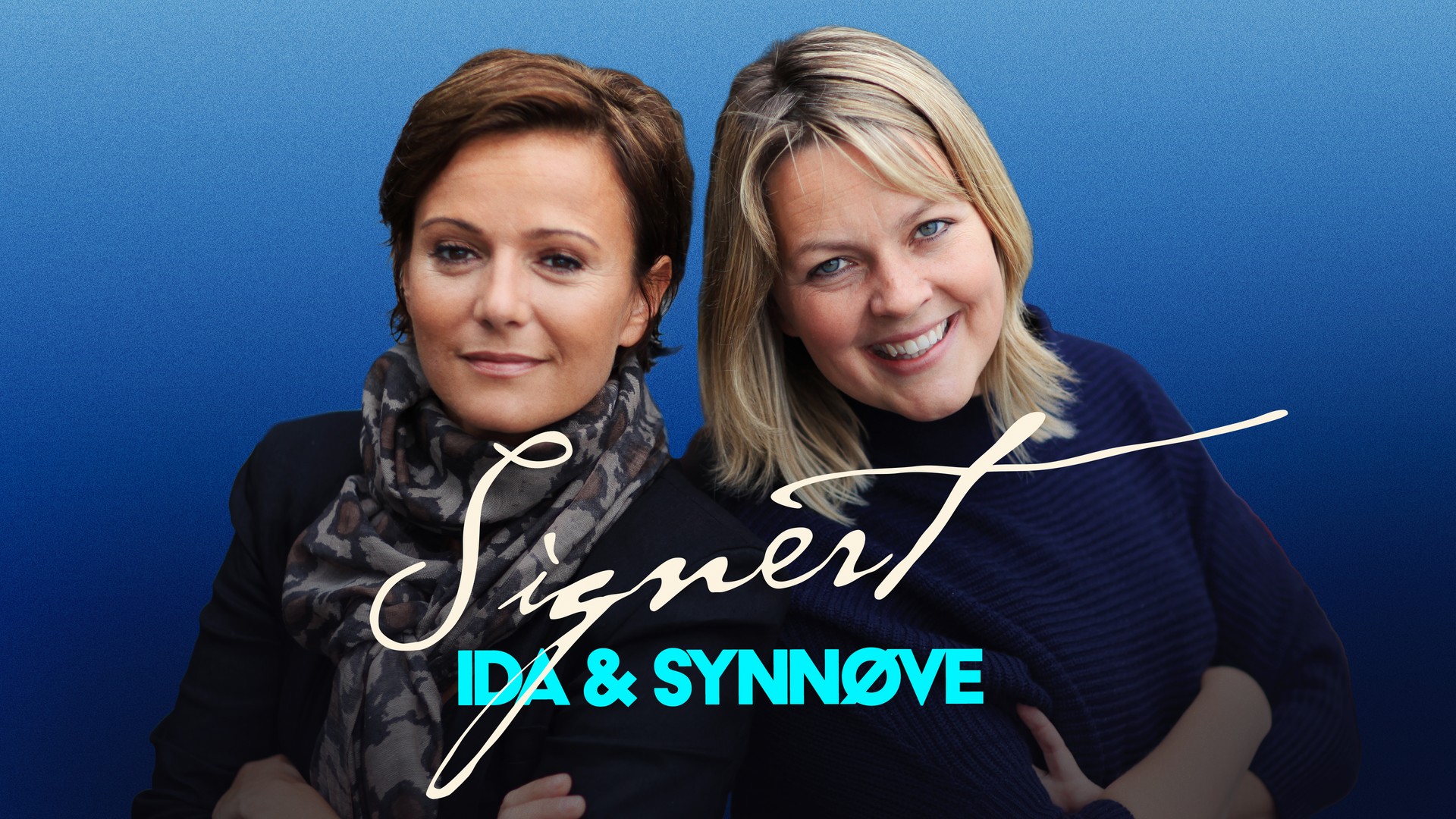 25. september - Signert Ida & Synnøve - NRK Radio