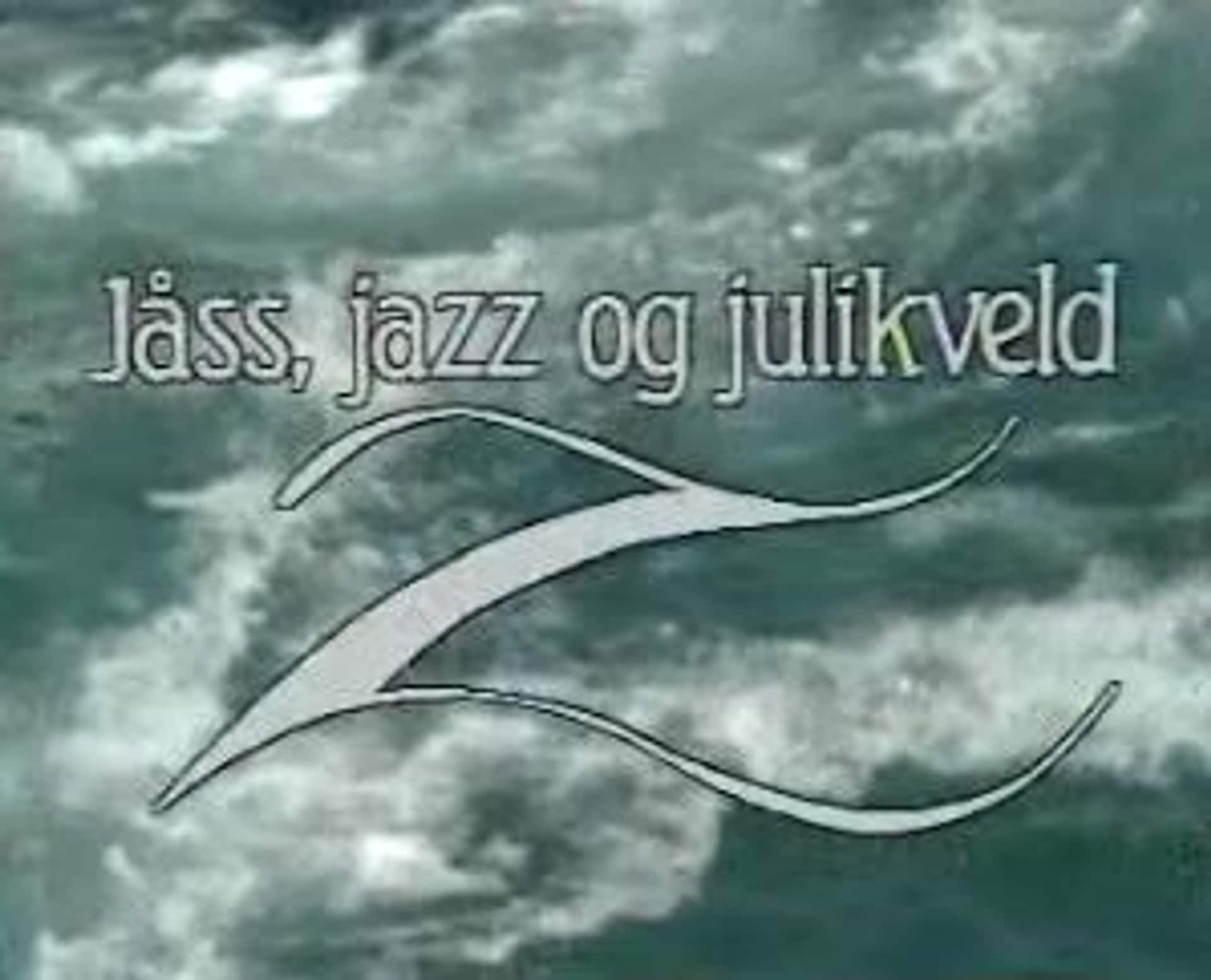 Jåss, jazz og julikveld – NRK