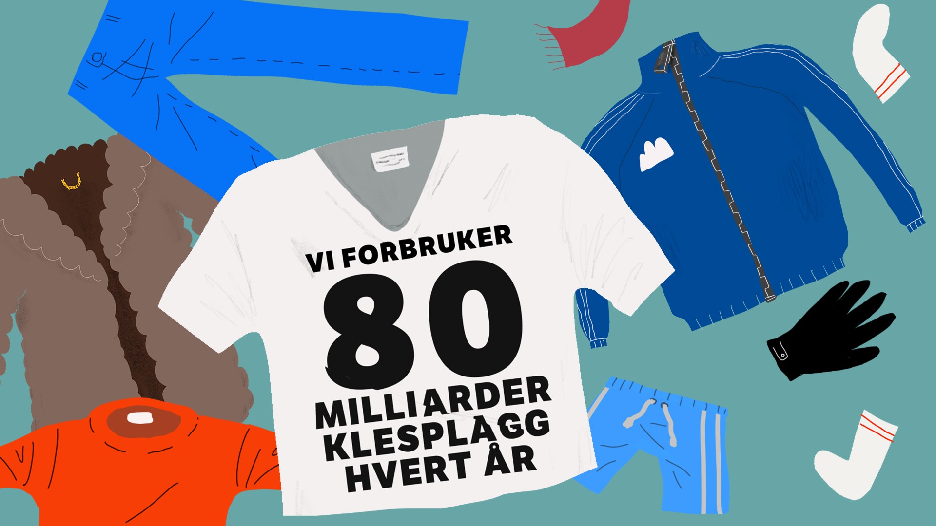 EXPLAINER OM KLESINDUSTRIEN – NRK