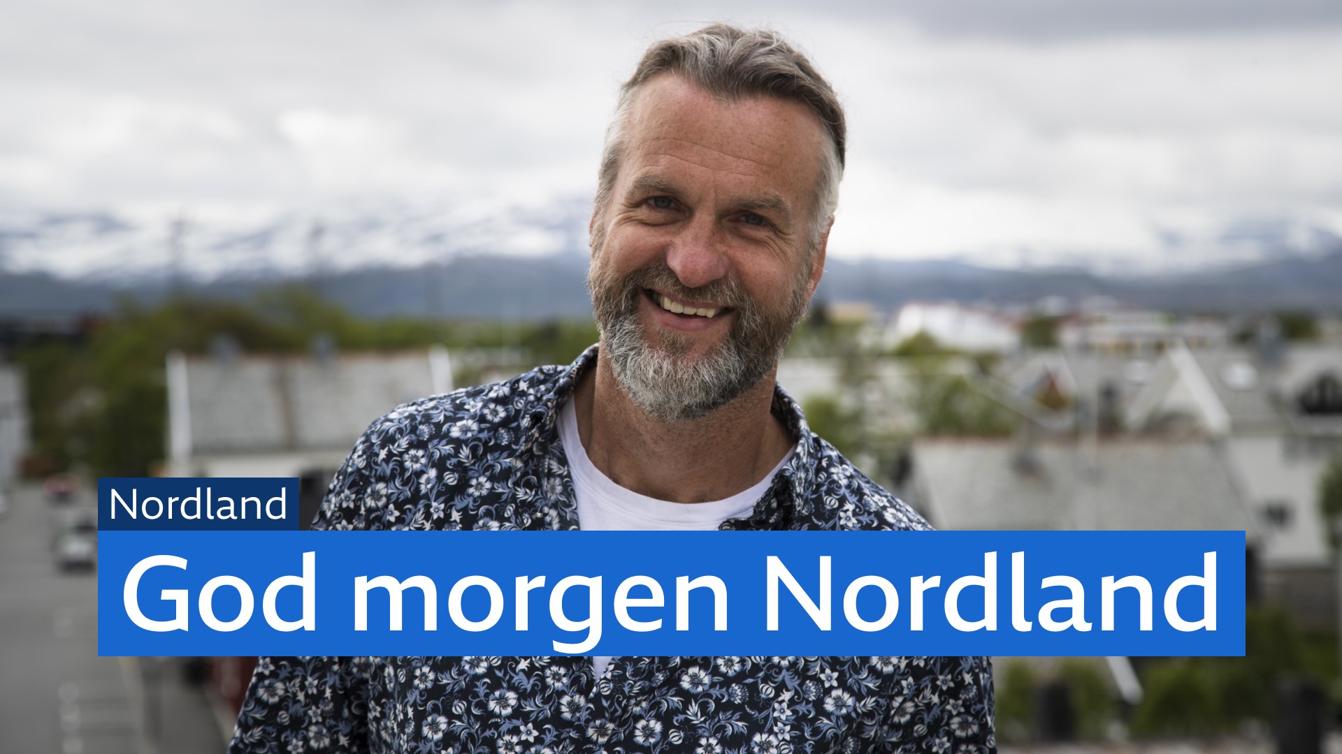 God Morgen Nordland Distriktsprogram Nordland Nrk Radio