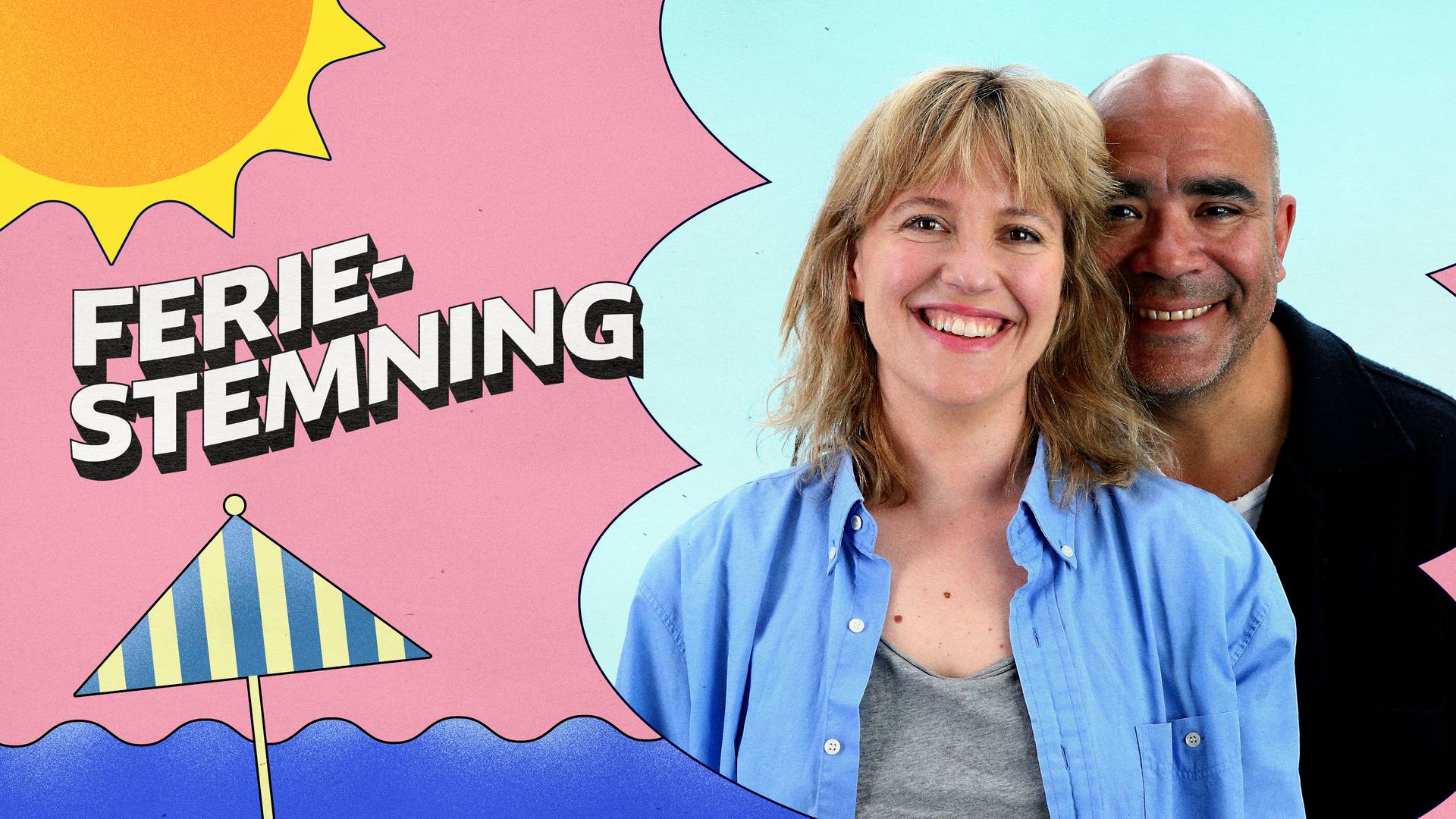 Frida Homlung og Johan Golden - Feriestemning - NRK Radio