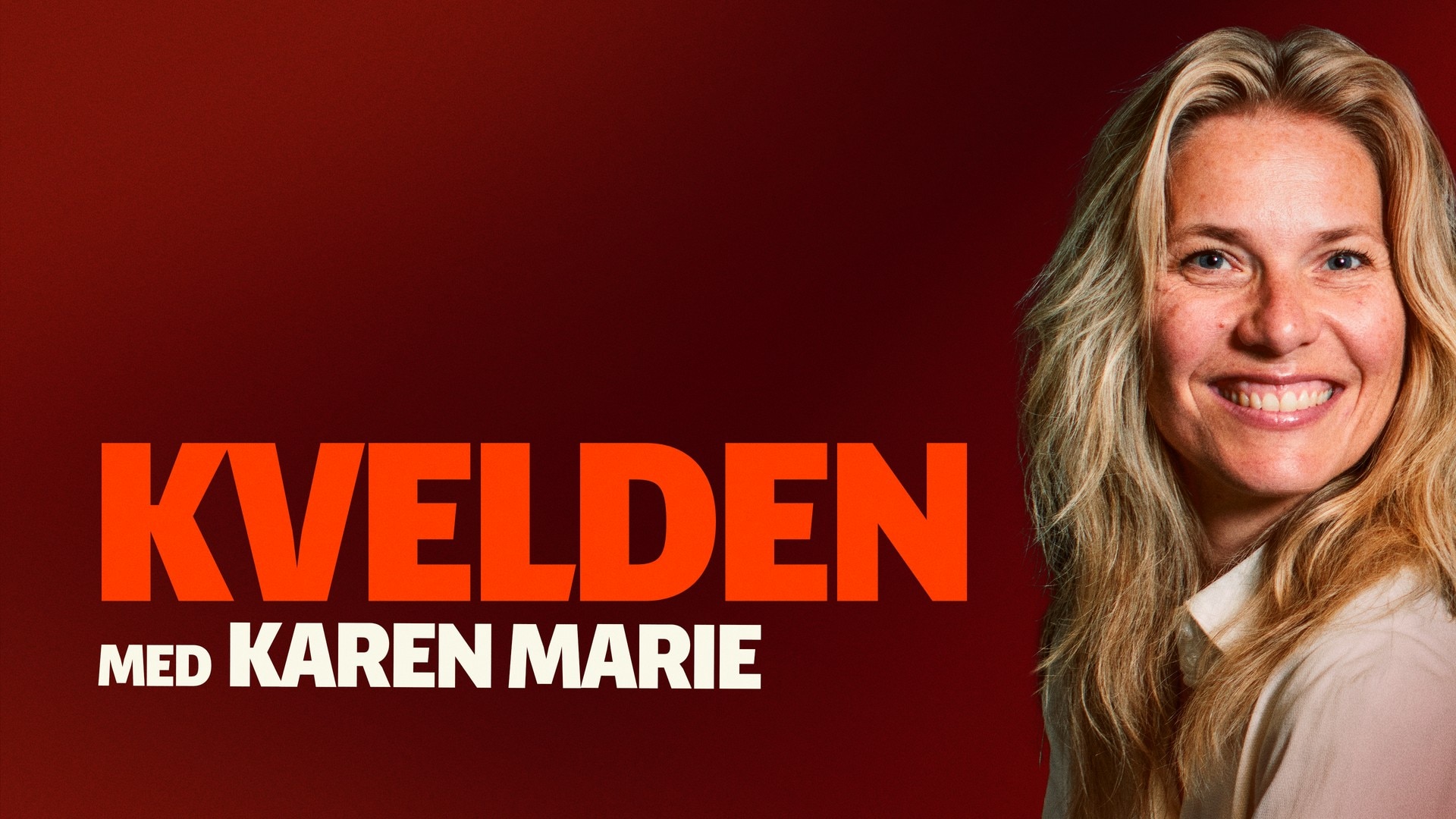 Kvelden med Karen Marie - Kvelden på NRK P1 - NRK Radio