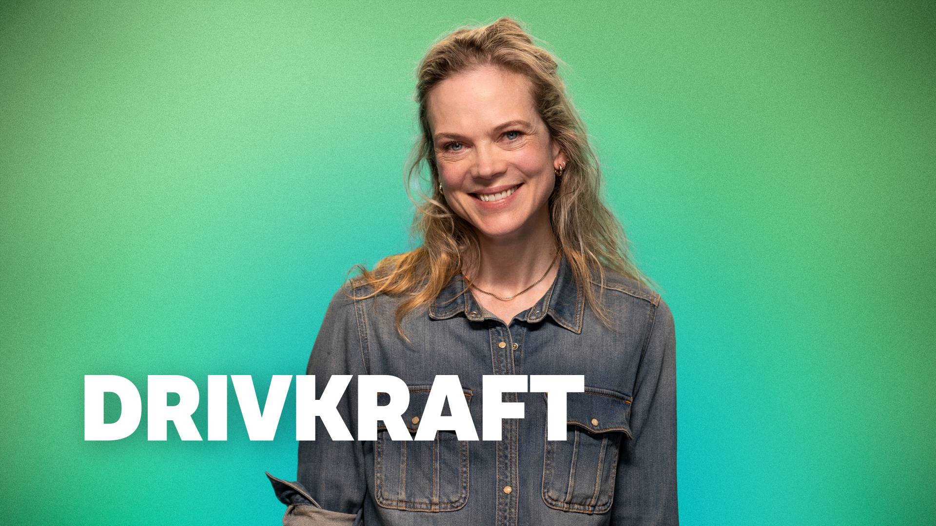 Ane Dahl Torp - Drivkraft - NRK Radio