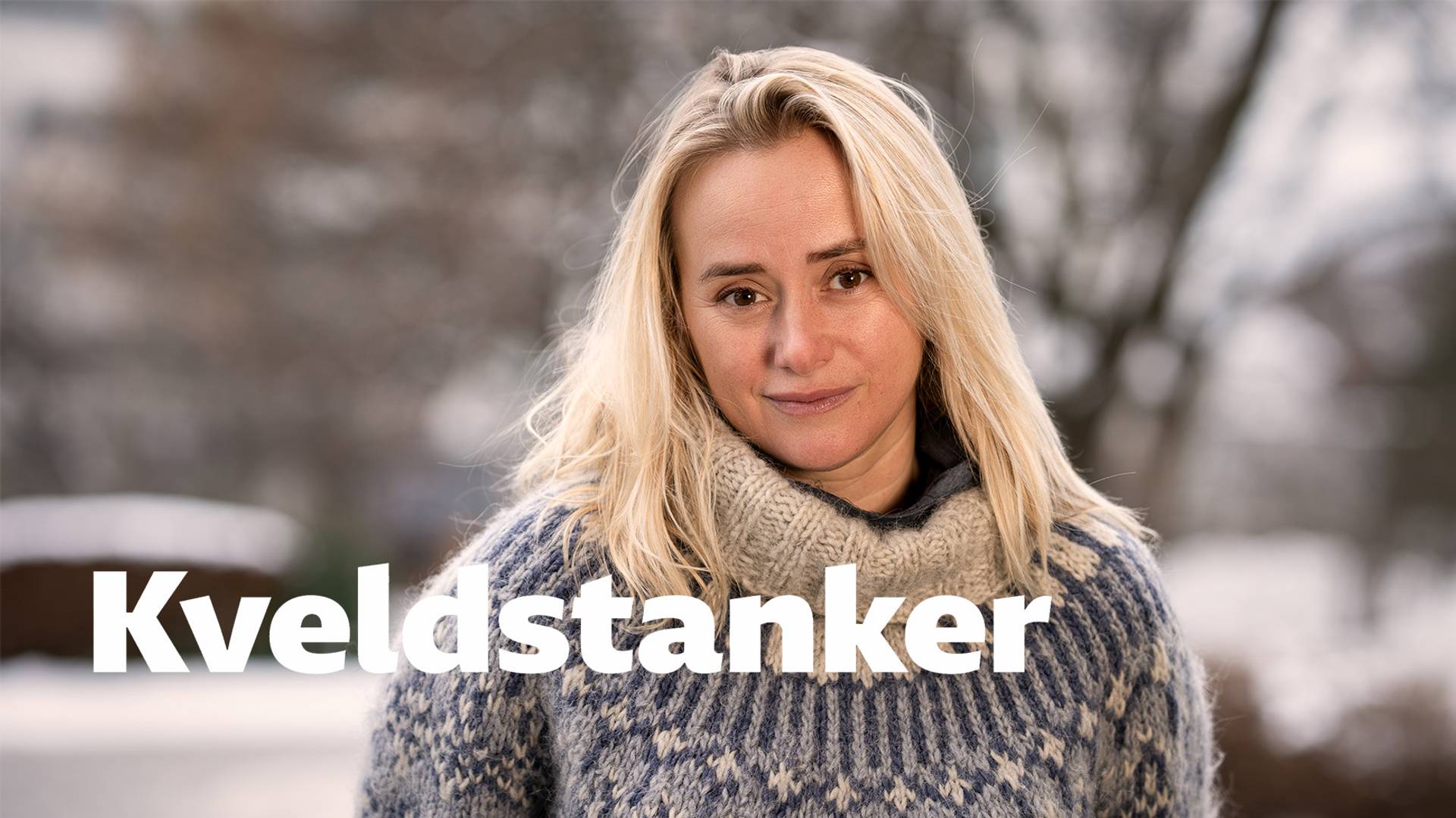 Trøst sjuåringen! - Tale Maria Krohn Engvik - Kveldstanker - NRK Radio