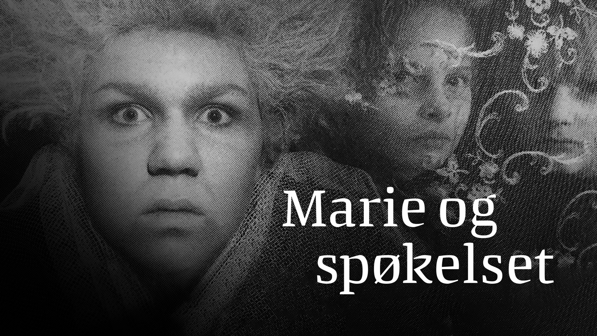 Marie og spøkelset - NRK Radio