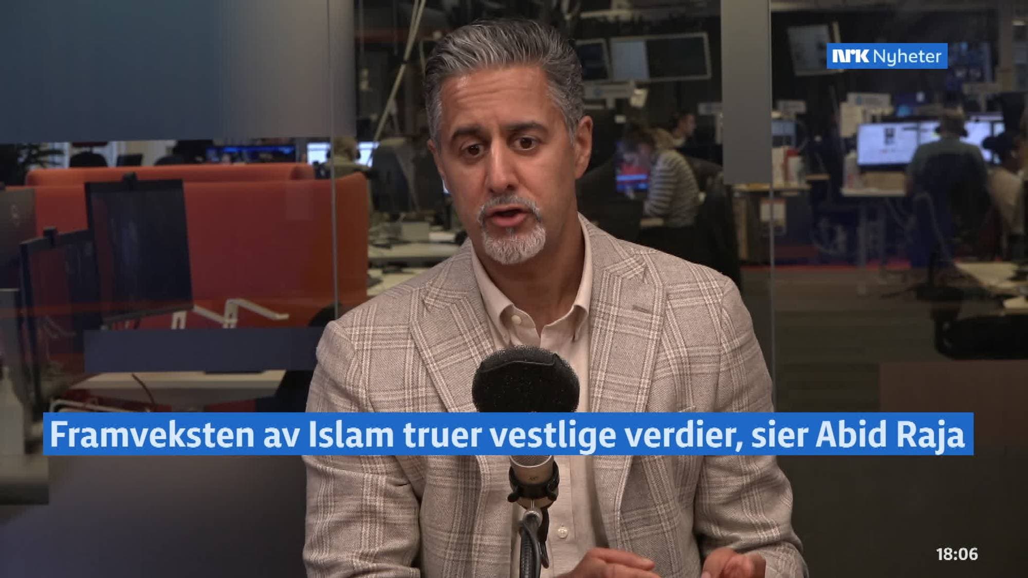 Abid Raja med kritisk kronikk om Islam – NRK Norge – Oversikt over nyheter fra ulike deler av landet