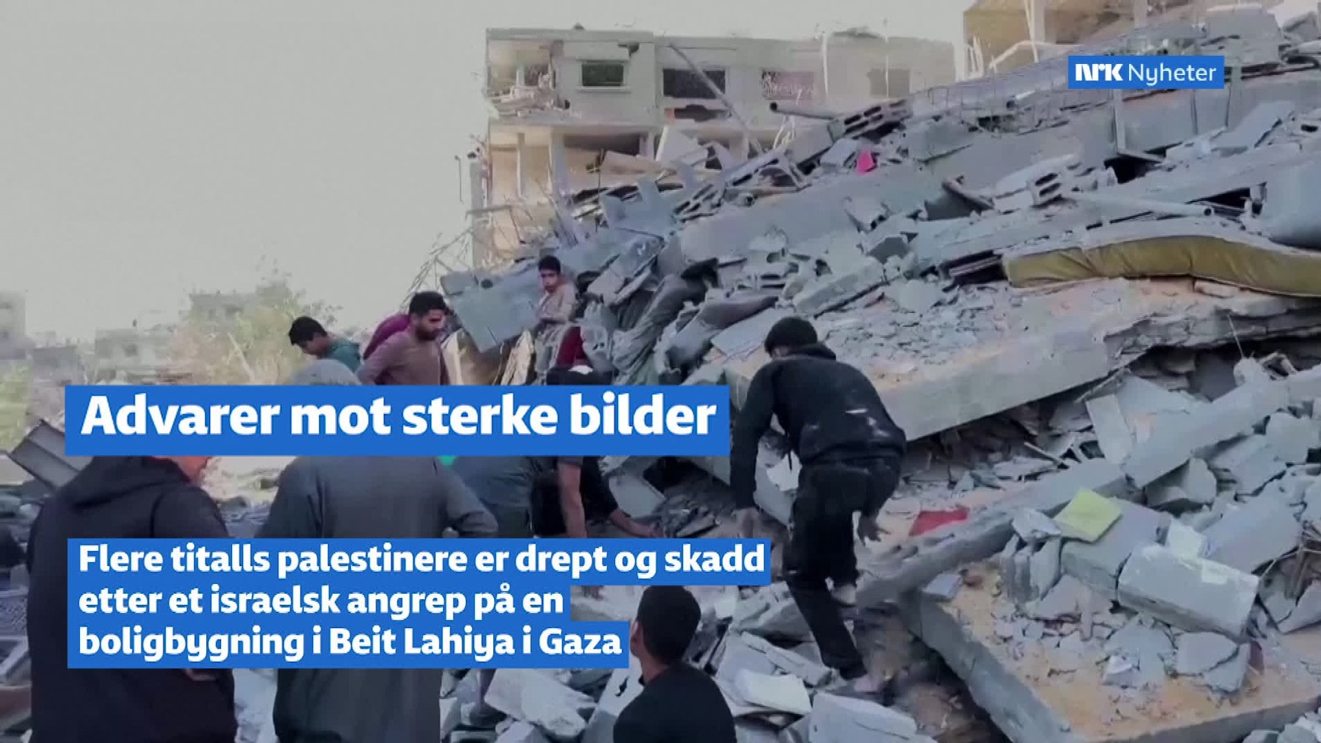 Advarsel mot sterke bilder: Flere titalls drepte og skadde etter et angrep i Gaza – NRK