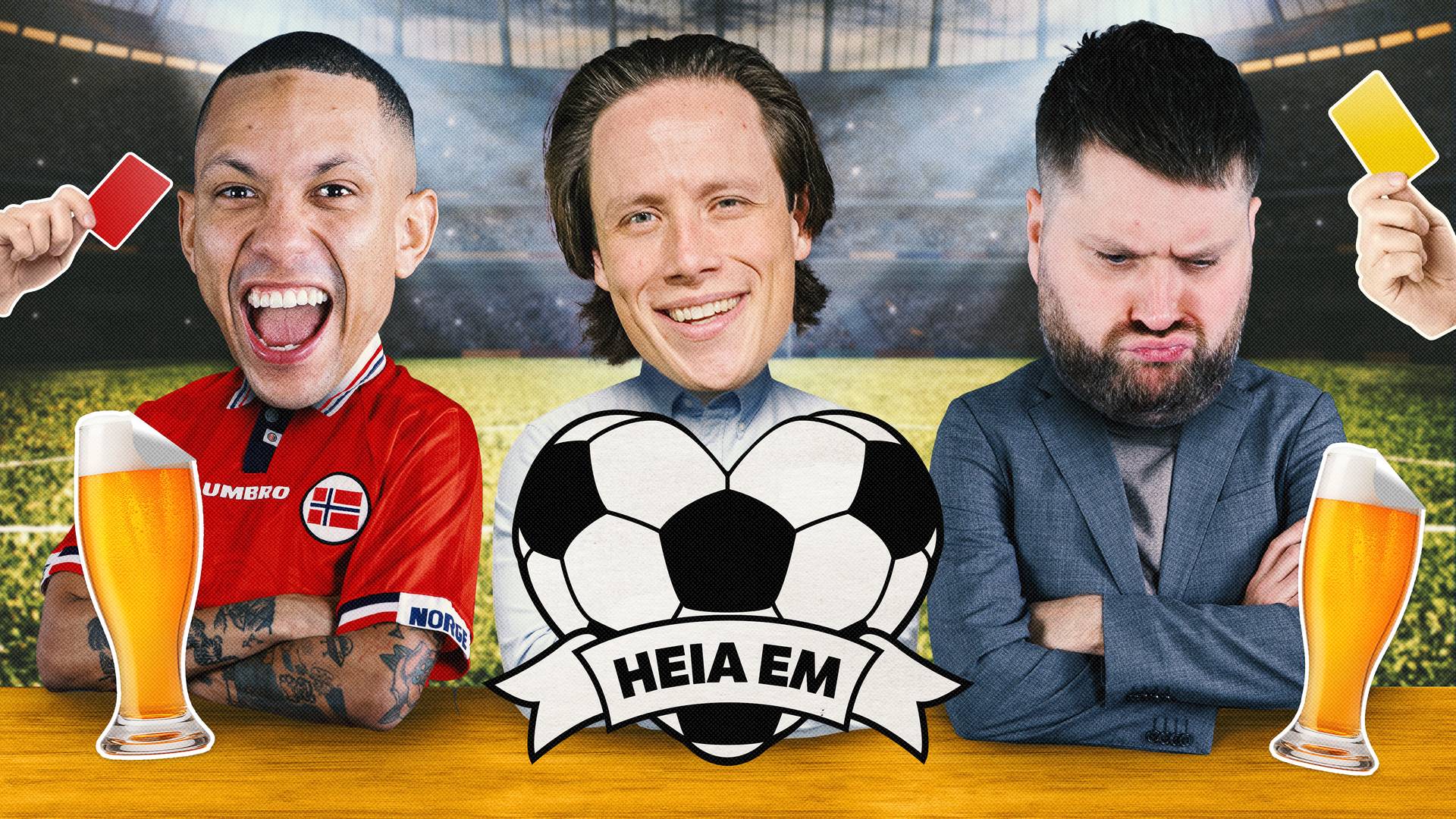 Heia EM - Gruppe C - Heia Fotball - NRK Radio