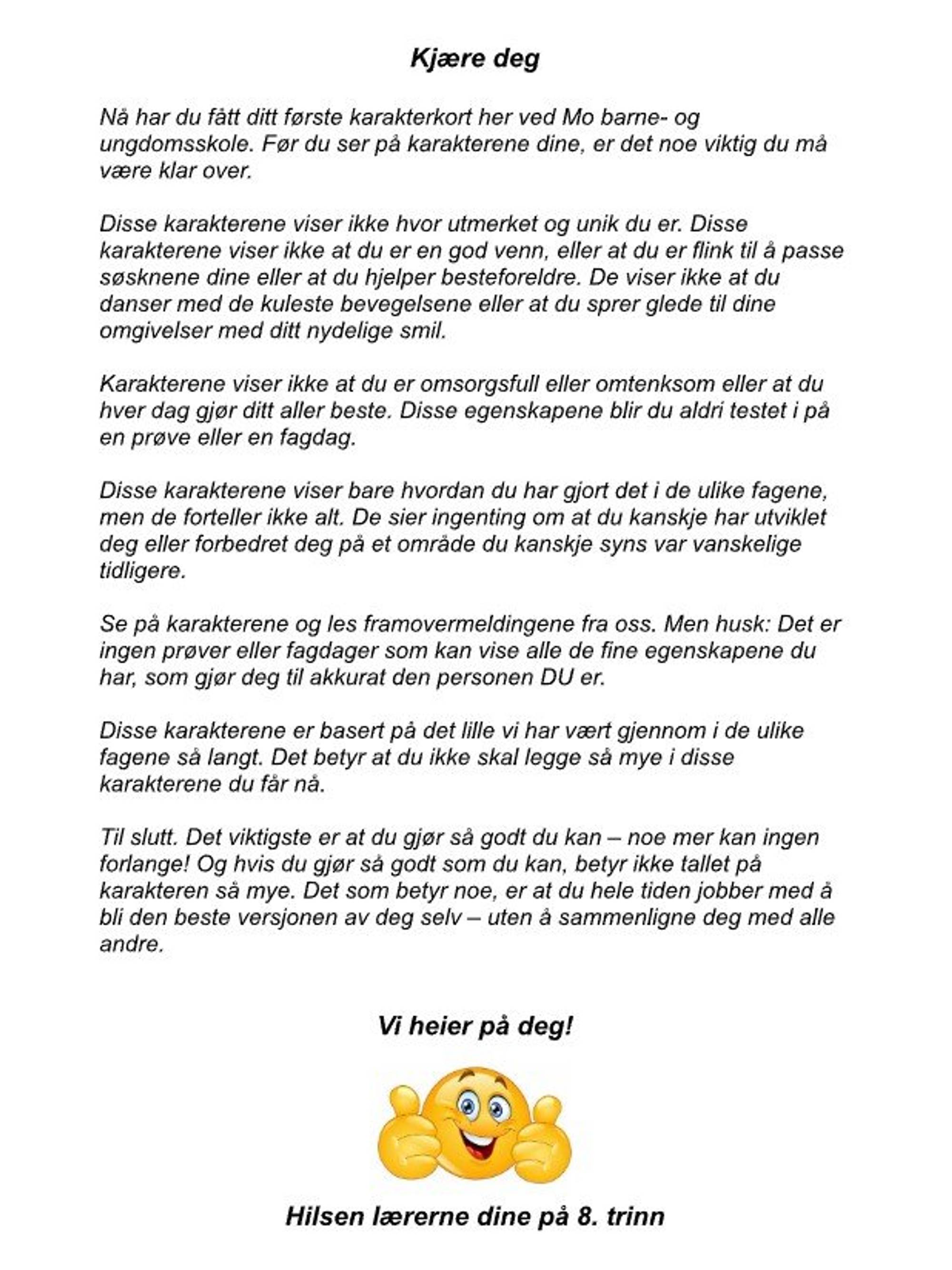 8.-klassingene ved Mo barne- og ungdomsskole fikk brev av lærerne om at ...