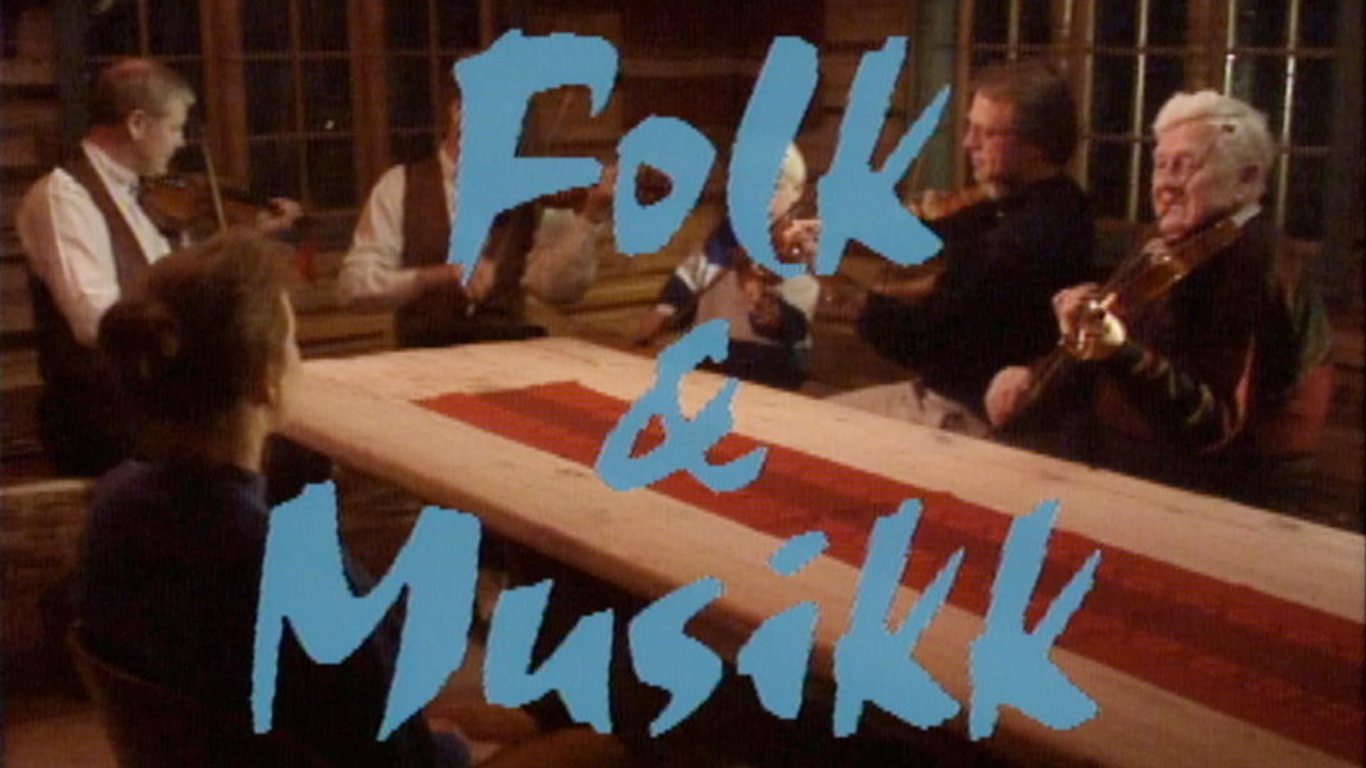 Folk og musikk - NRK TV
