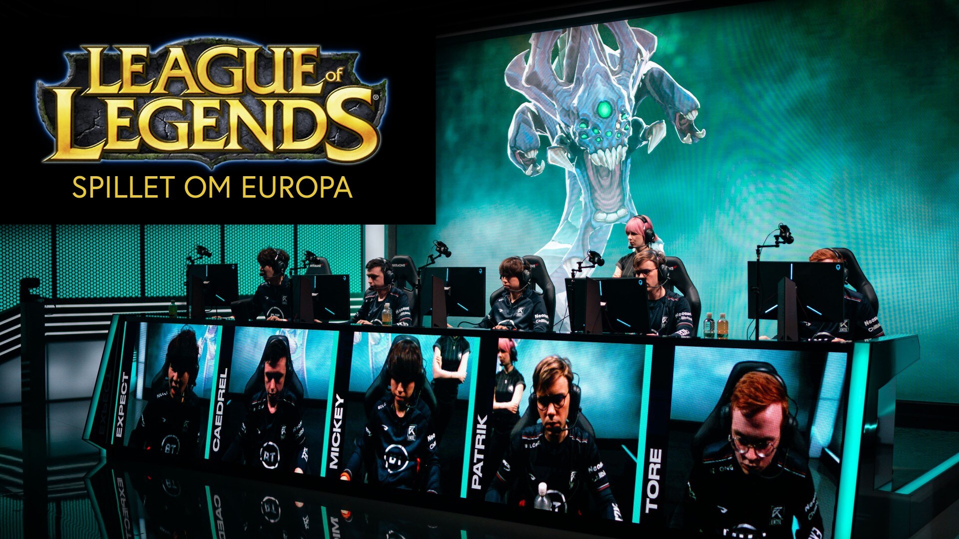 League of Legends - spillet om Europa - NRK TV