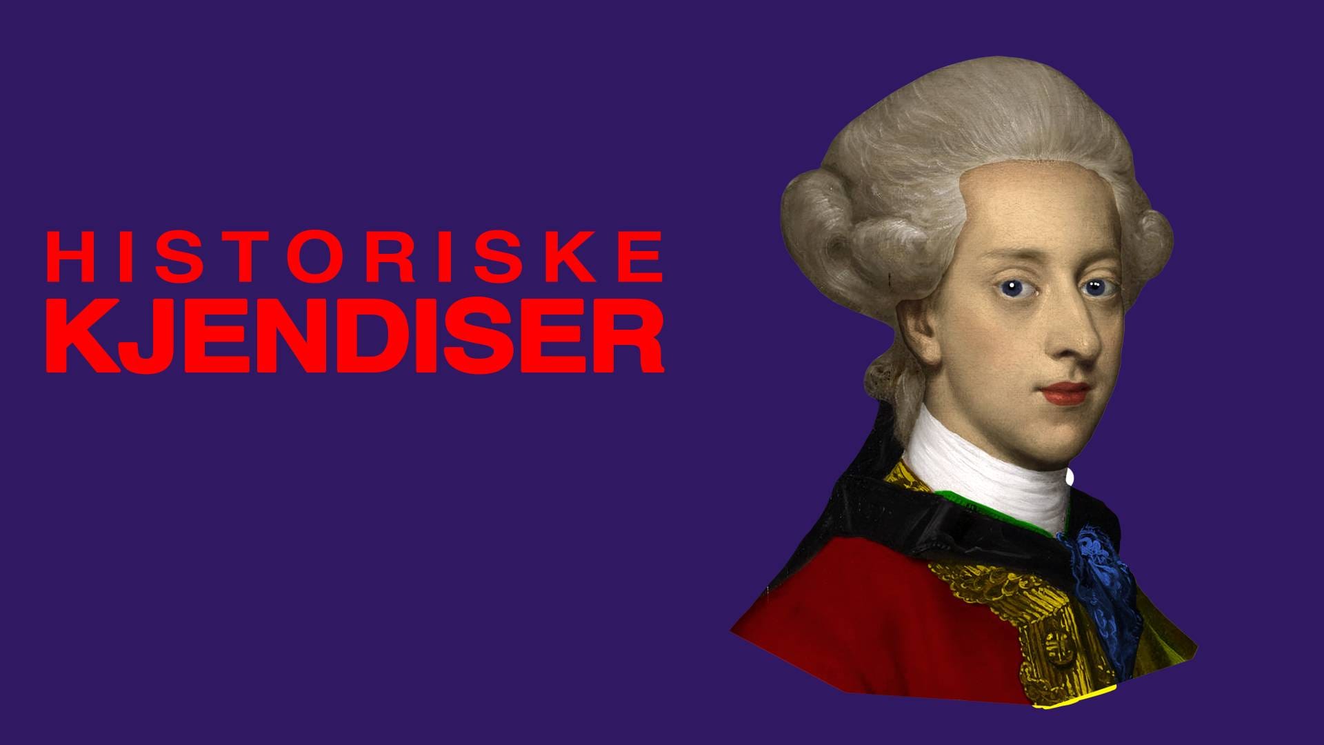 Christian VII – den gale kongen - Historiske kjendiser - NRK Radio