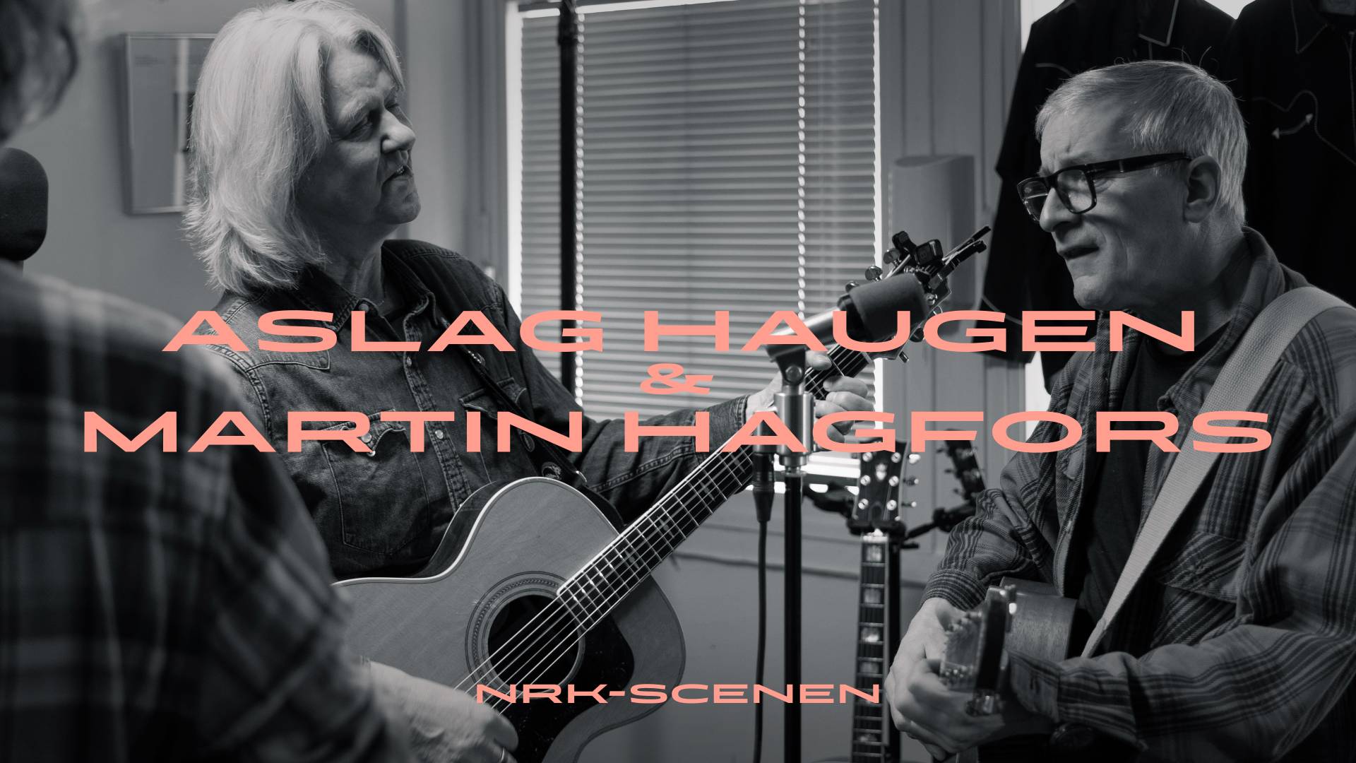 Aslag Haugen & Martin Hagfors - NRK-scenen - NRK Radio
