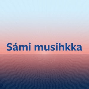 I dag - Sámi musihkka - NRK Radio