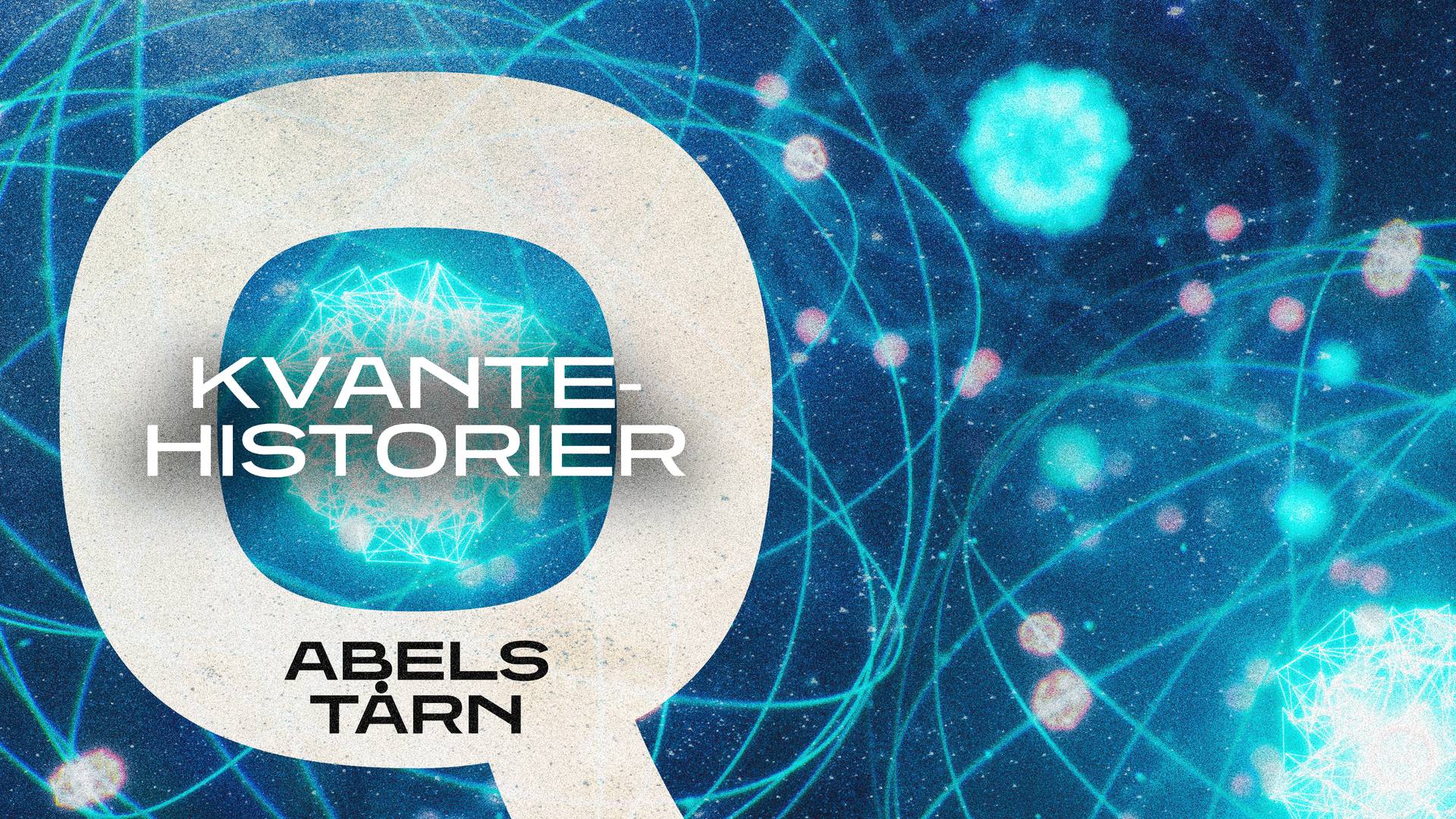 Kvantespranget (2:10) - Embryo / Kvantespranget - Abels tårn - NRK Radio