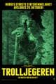 Anmeldelse: «Trolljegeren» – Filmpolitiet