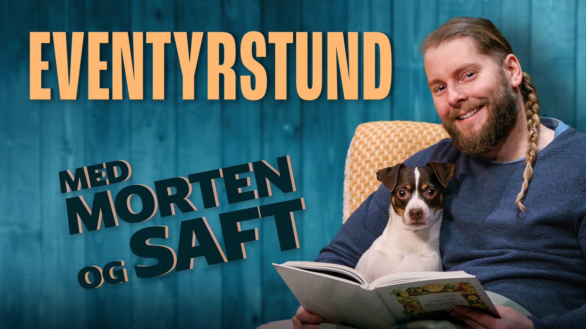 Eventyrstund med Morten og Saft - NRK Radio