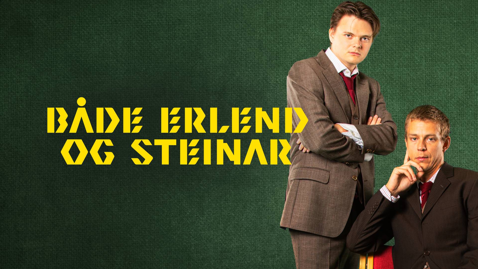 Ja til mer sorg - Både Erlend og Steinar - NRK Radio