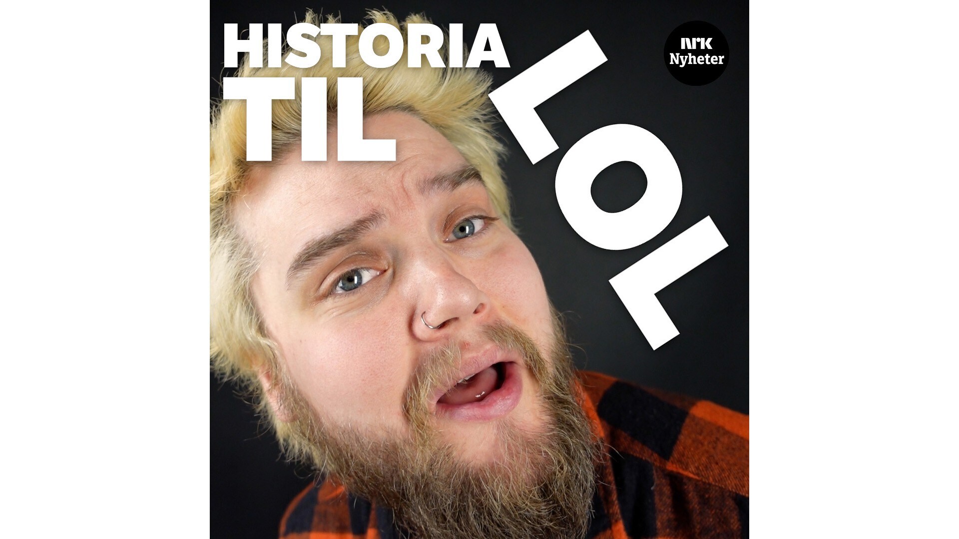 Historia til LOL – NRK