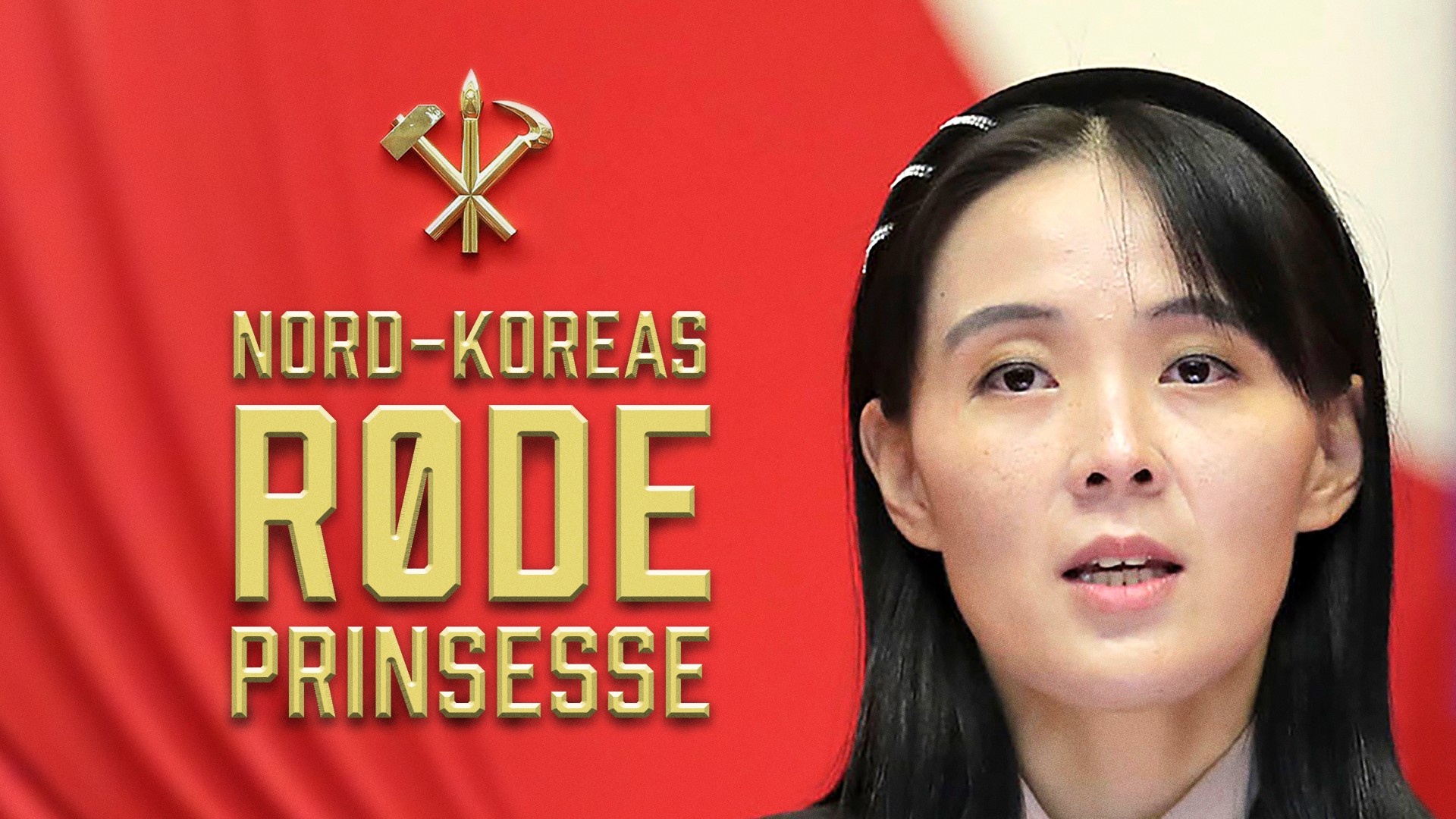 Nord-Koreas røde prinsesse - NRK TV