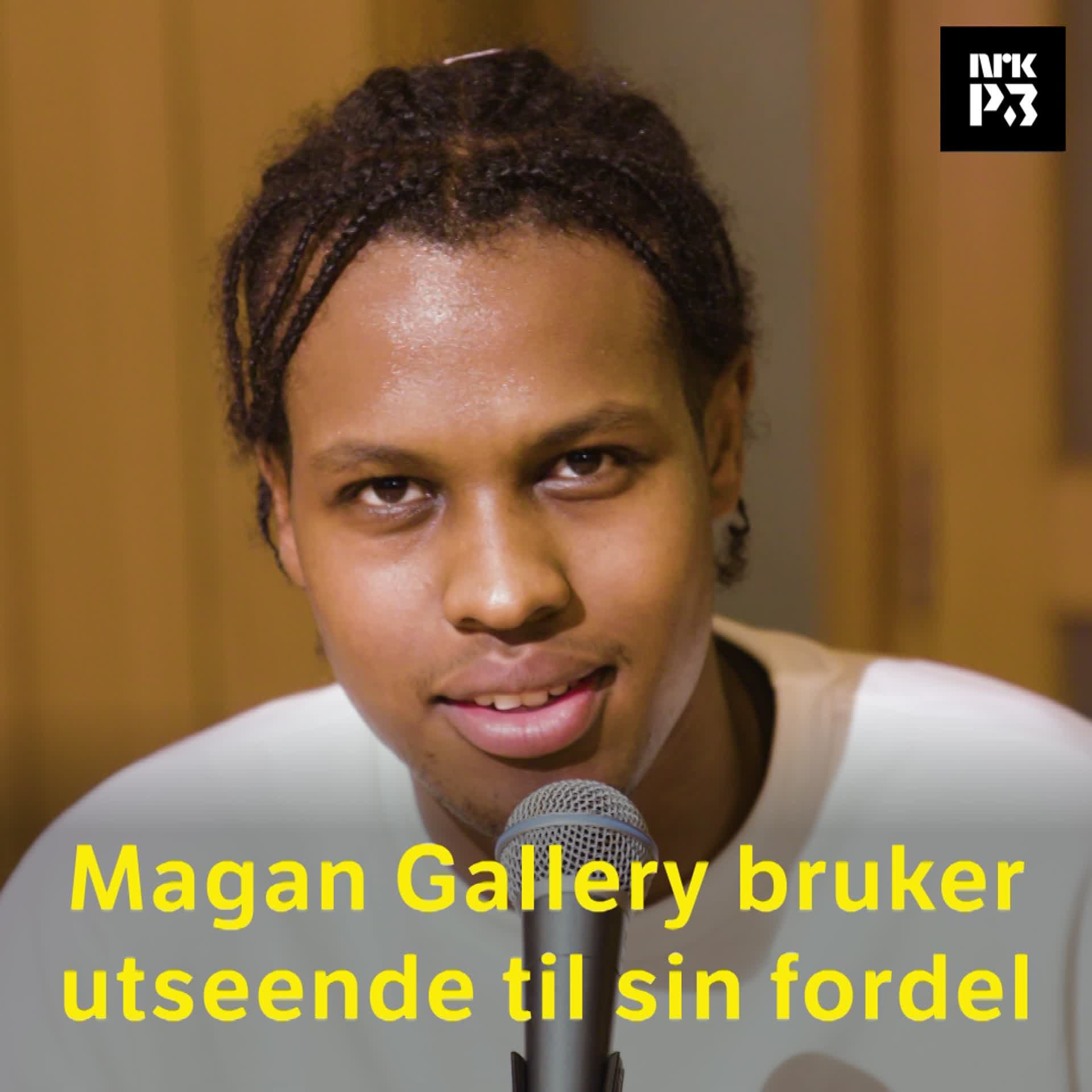 Magan Gallery bruker utseende til sin fordel – NRK