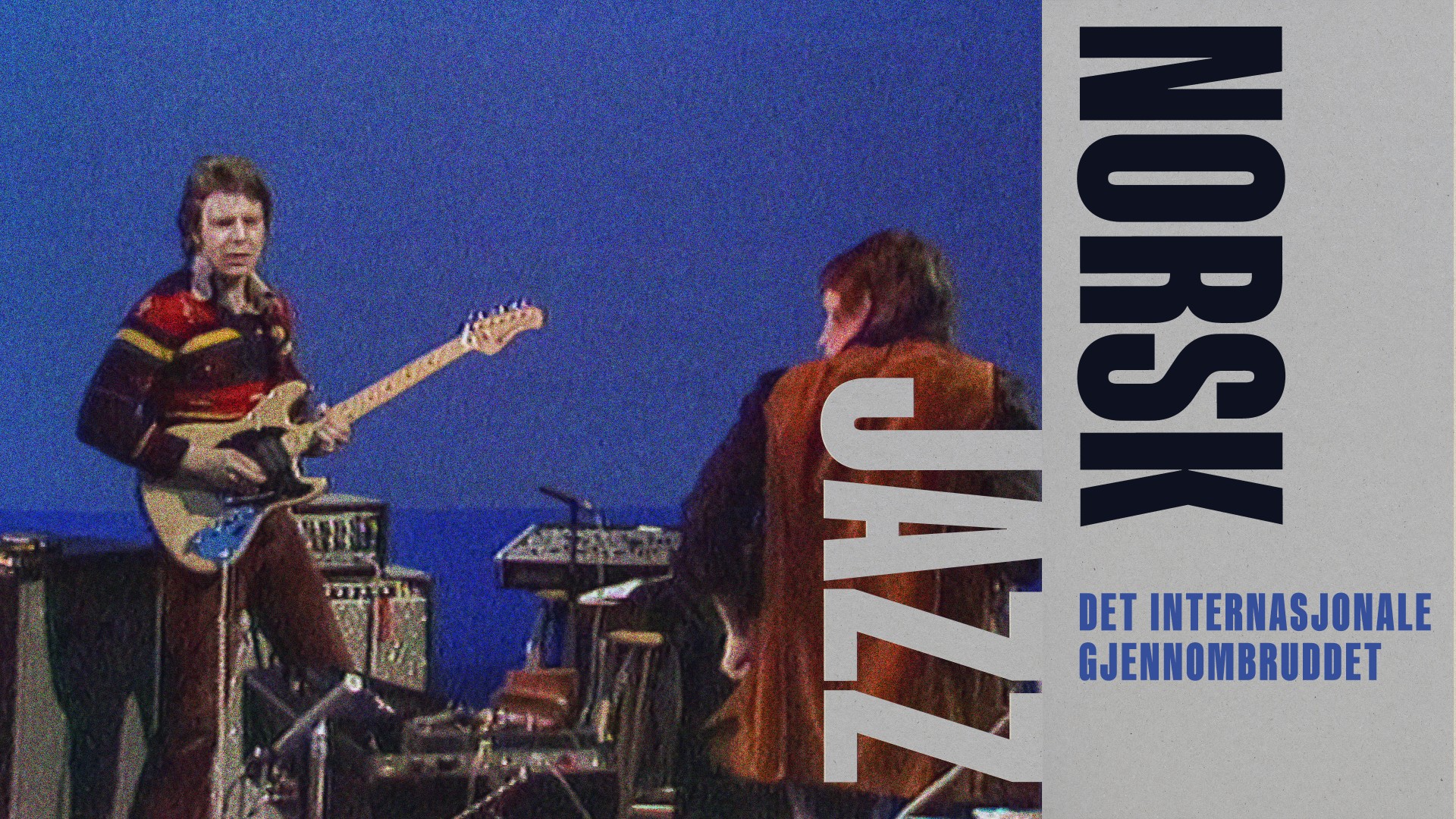 Norsk jazz – fra Bristol til Blå - NRK TV