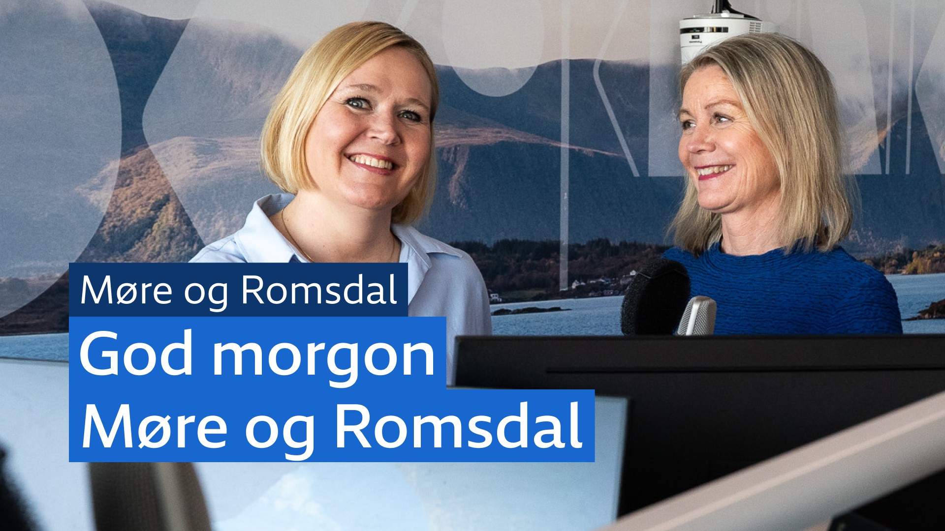 God morgon Møre og Romsdal - Distriktsprogram - Møre og Romsdal - NRK Radio