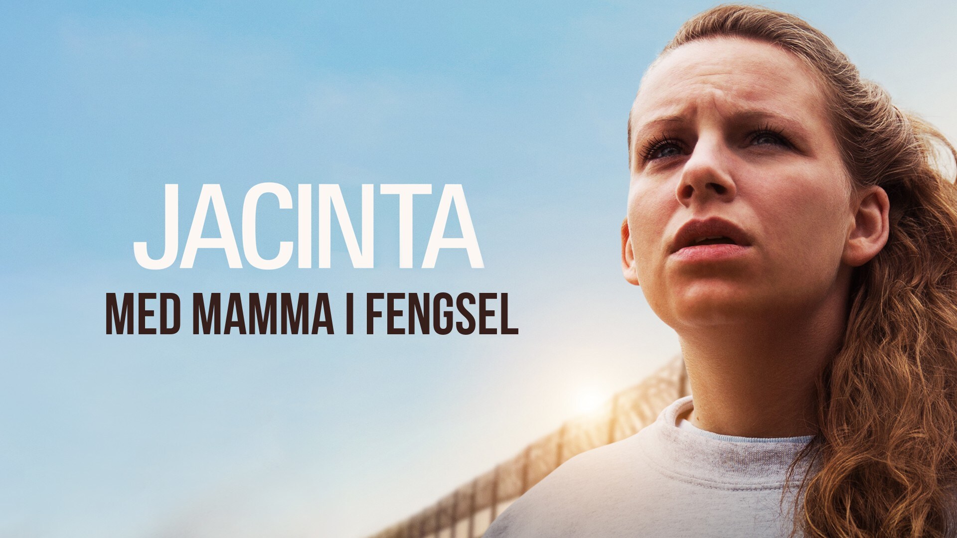 Jacinta – med mamma i fengsel - NRK TV