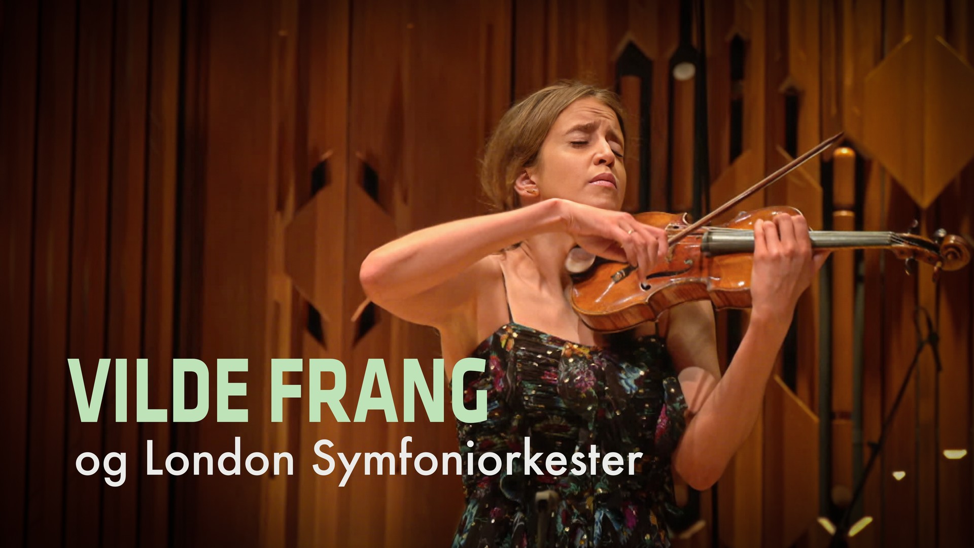 Vilde Frang og London Symfoniorkester - NRK TV