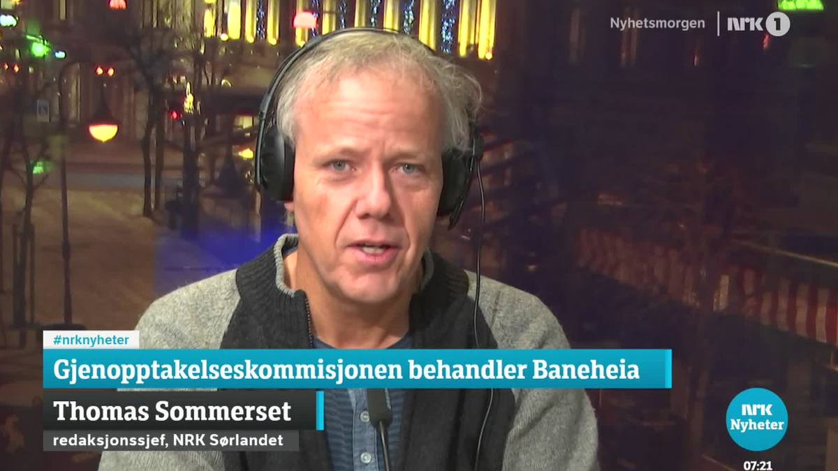 Derfor tar Baneheia-saken lang tid – NRK Sørlandet – Lokale nyheter, TV ...