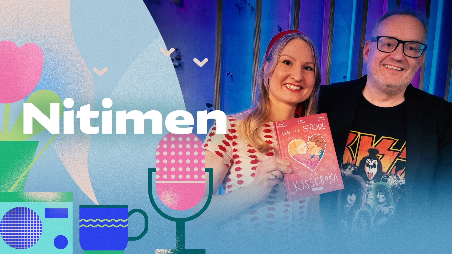 Kyssing og MGP-programledere - Nitimen - NRK Radio