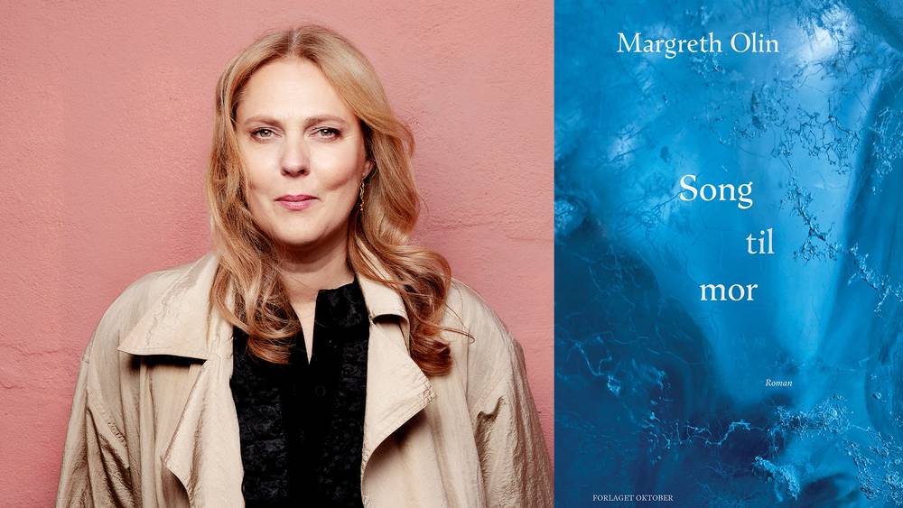 Anmeldelse: «Song til mor» av Margreth Olin – Anmeldelser og anbefalinger