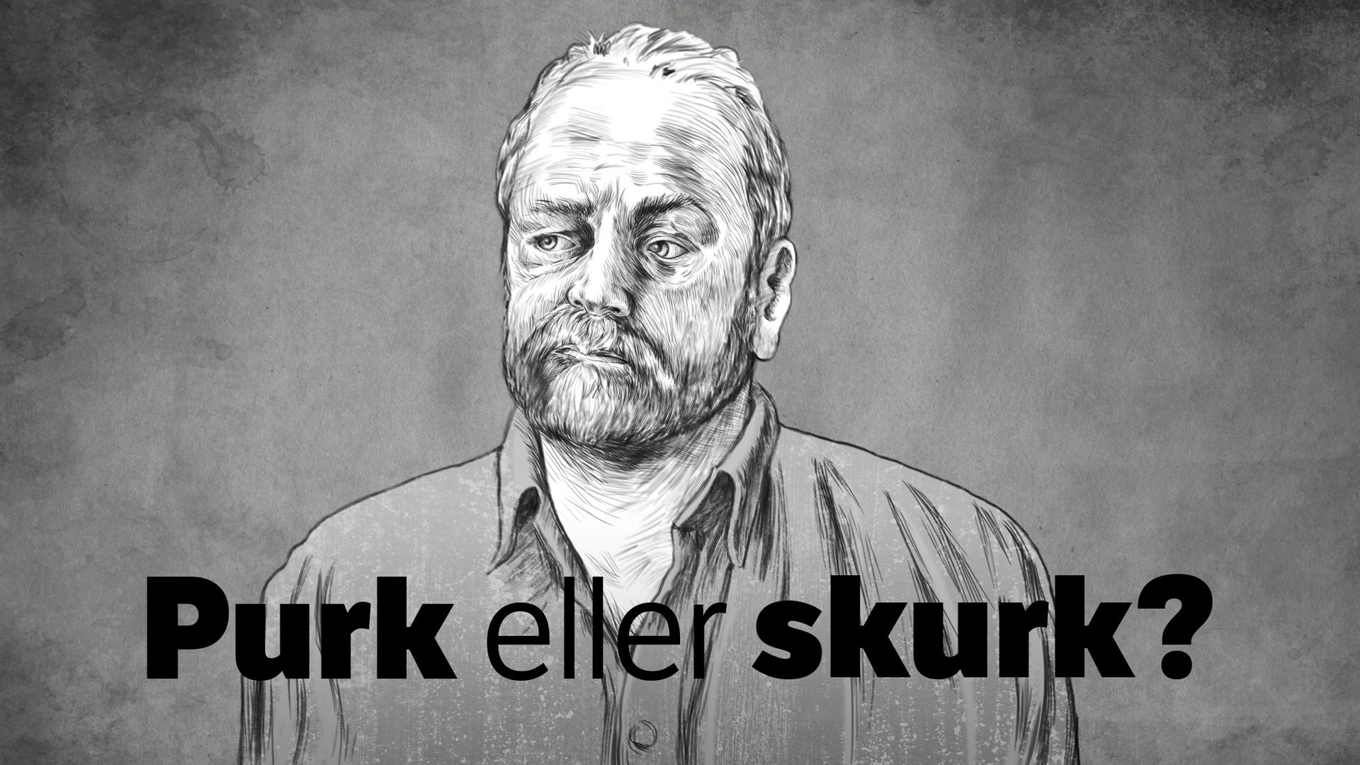 6. Episode 6 - Purk eller skurk? - Purk eller skurk? - NRK Radio