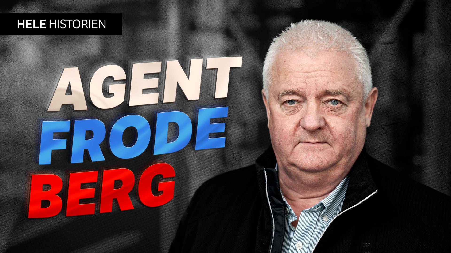 Agent Frode Berg (2:3) - Hele historien - NRK Radio