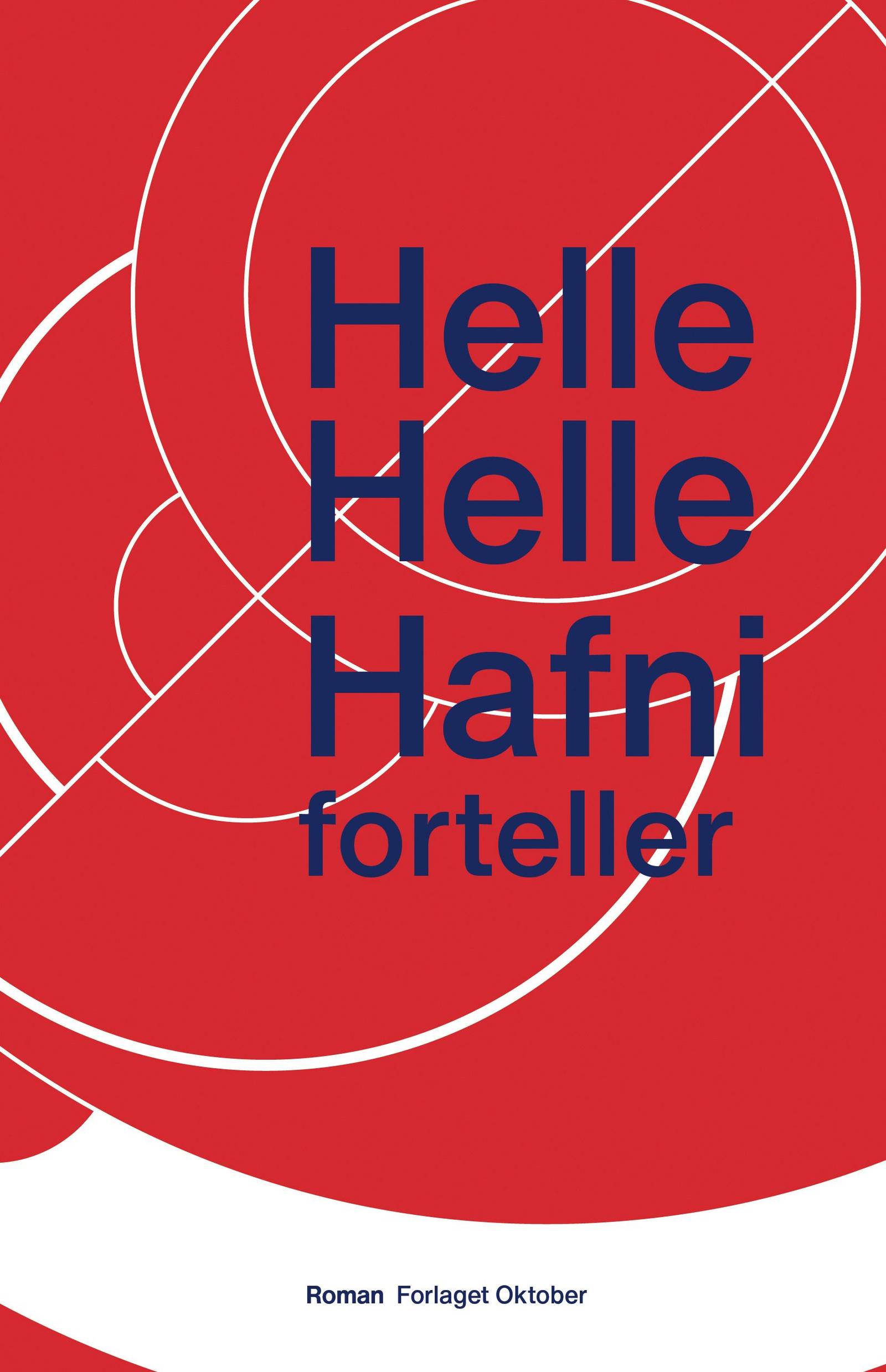 Anmeldelse: «Hafni forteller» av Helle Helle – NRK Kultur og underholdning