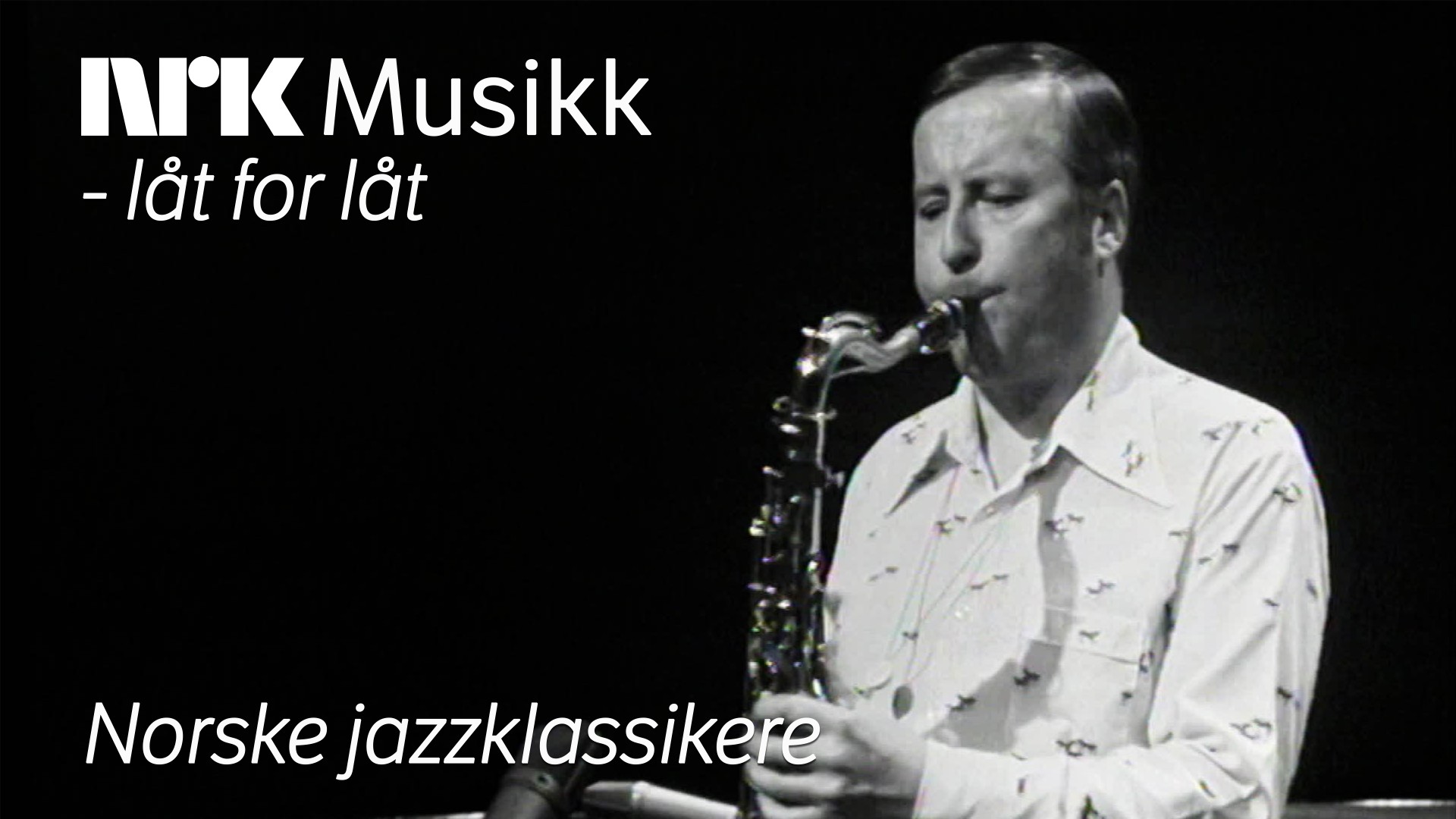 NRK Musikk - låt for låt - NRK TV