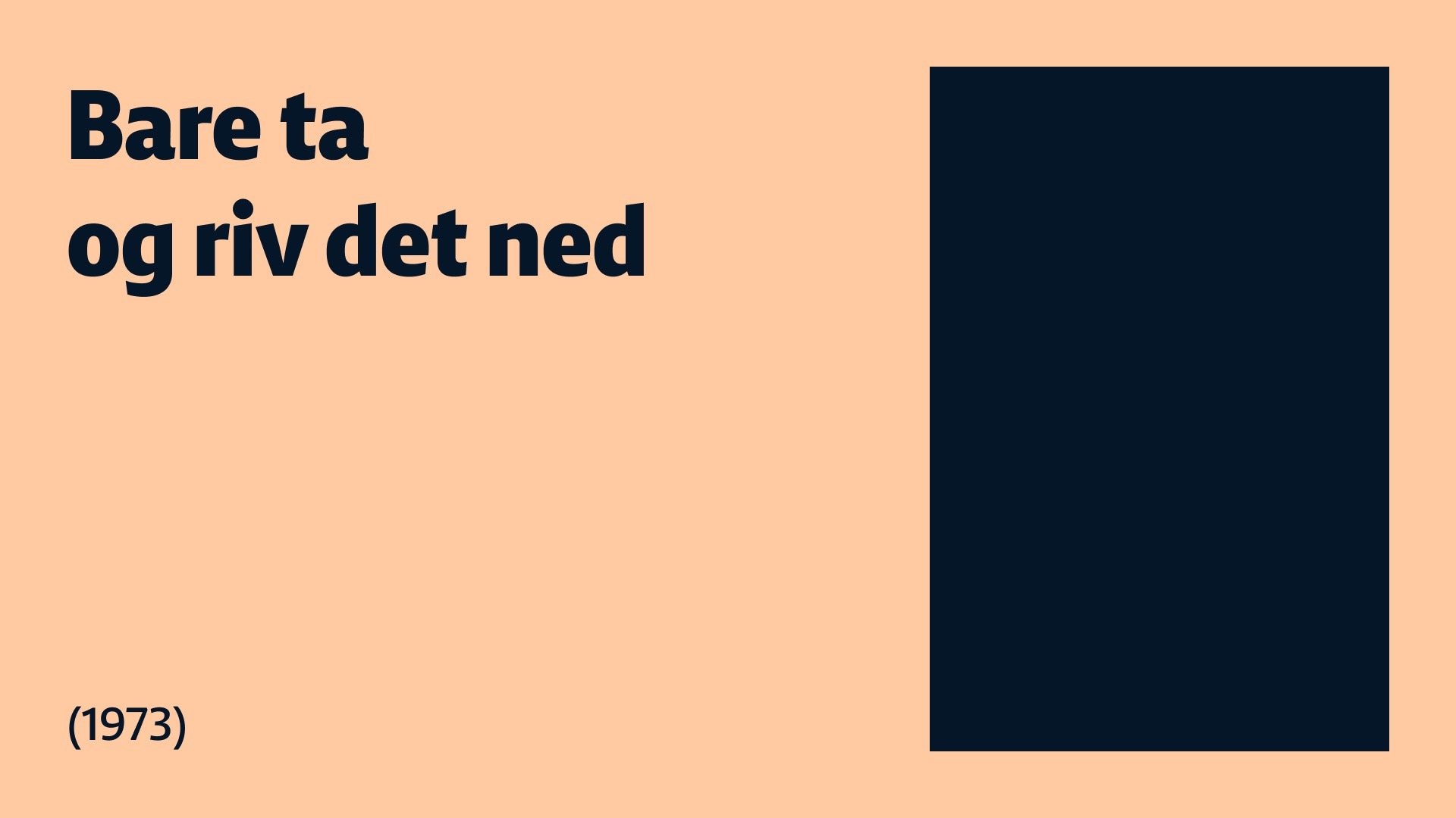 1. Skomaker-Jørgen - Bare ta og riv det ned - NRK Radio