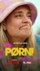 Anmeldelse: «Pørni» S5 på Netflix – Filmpolitiet