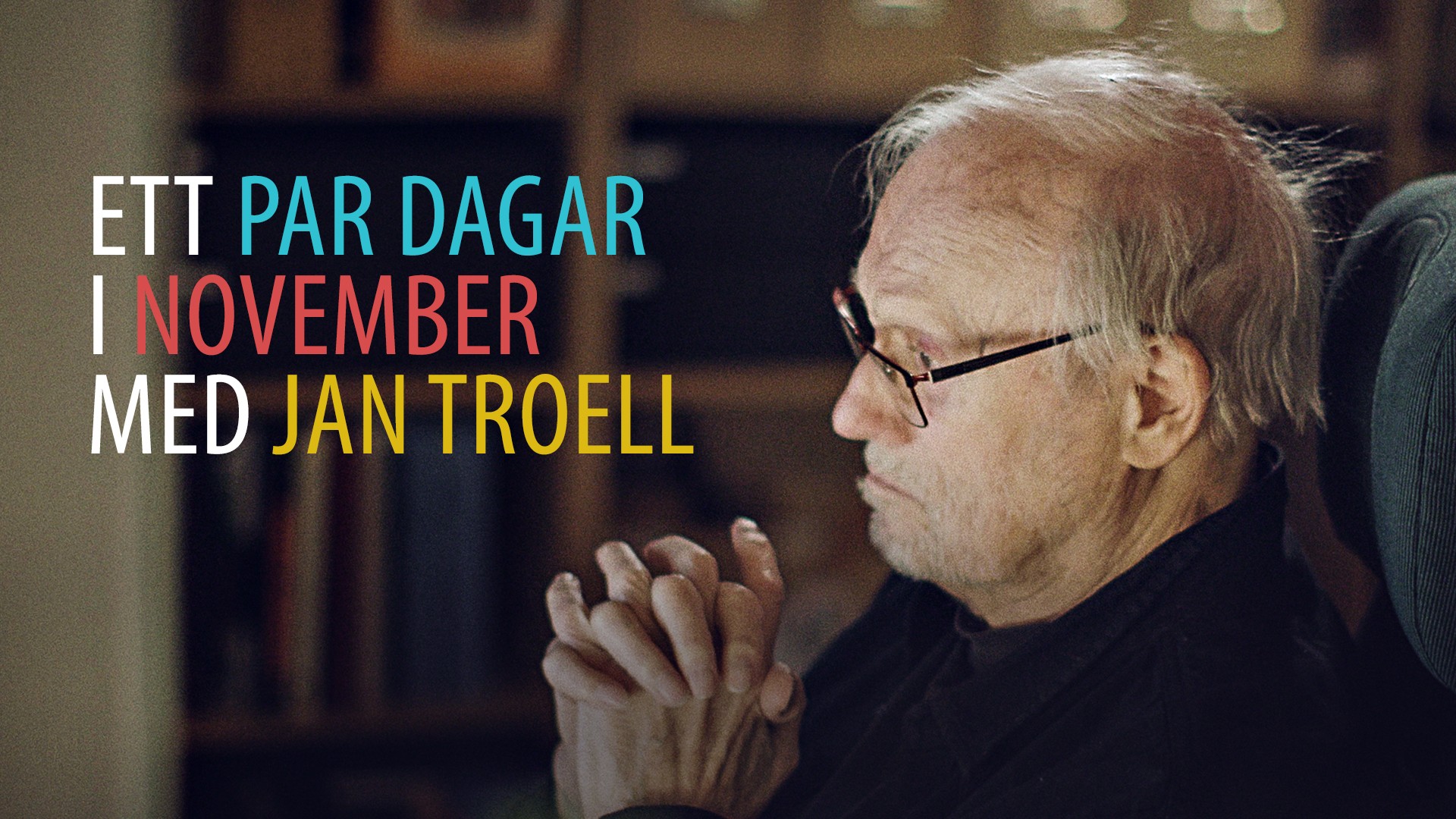 Et par dager i november med Jan Troell - NRK TV