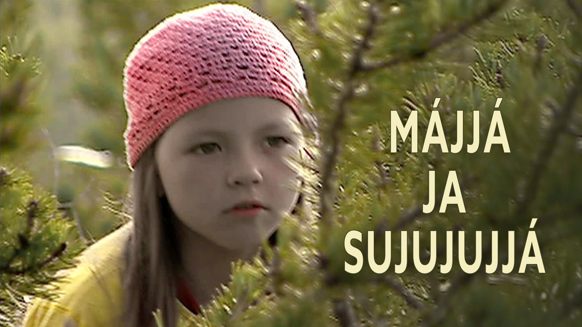 Májjá ja Sujujujjá - NRK TV