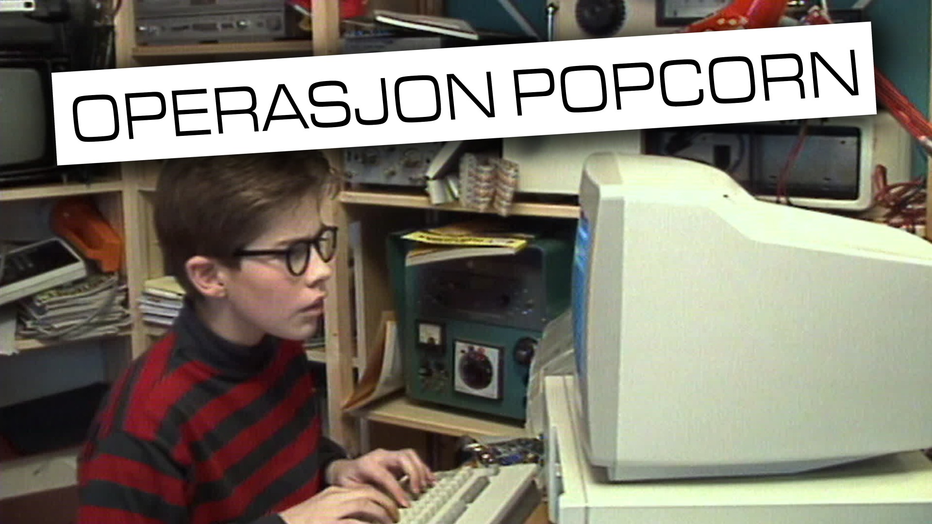 Operasjon Popcorn - NRK TV