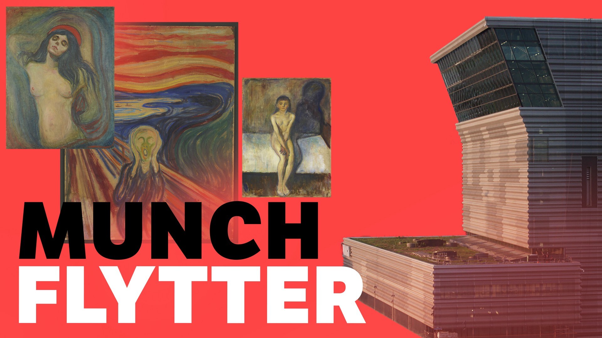 Vi flytter Munch - NRK TV