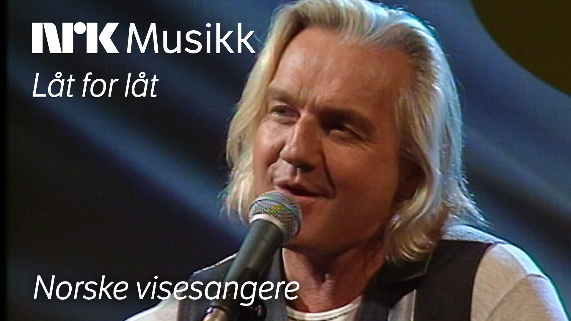 NRK Musikk - låt for låt - NRK TV