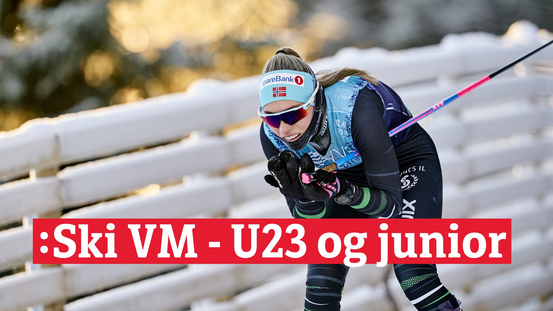 Ski - VM junior og U23 - NRK TV