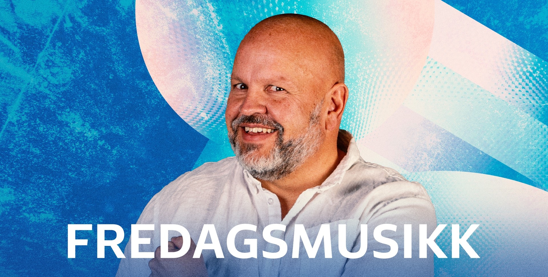 Fredagsmusikk i NRK P1 - Musikk på NRK P1 - NRK Radio