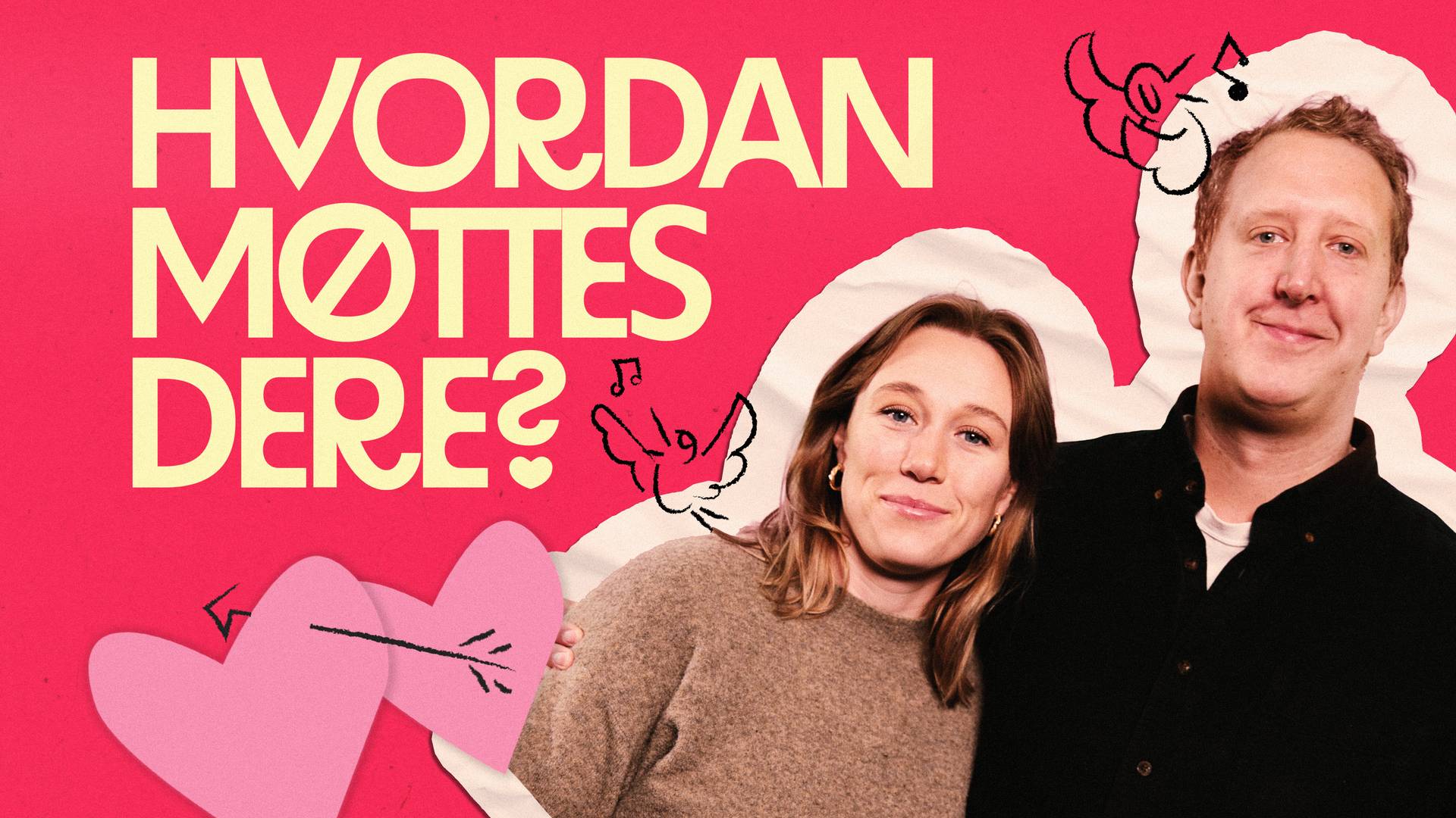 Maria Stavang og Magnus Devold - Hvordan møttes dere? - NRK Radio