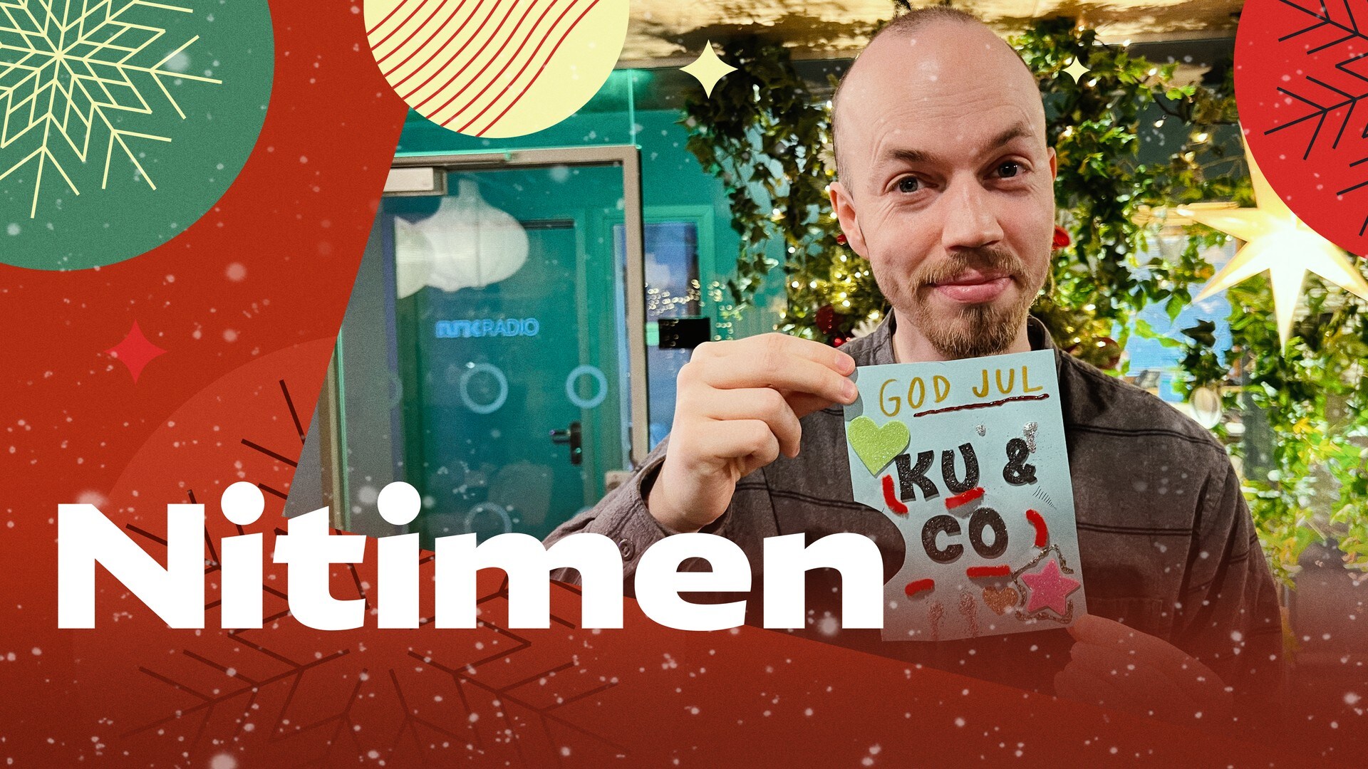 Nitimens Juleverksted med Aslak Maurstad - Nitimen - NRK Radio