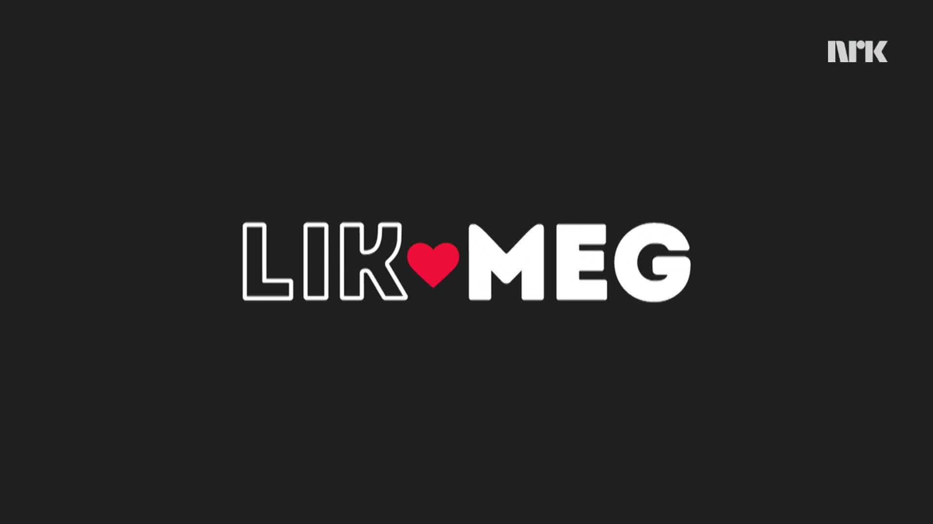 Lik meg - NRK TV