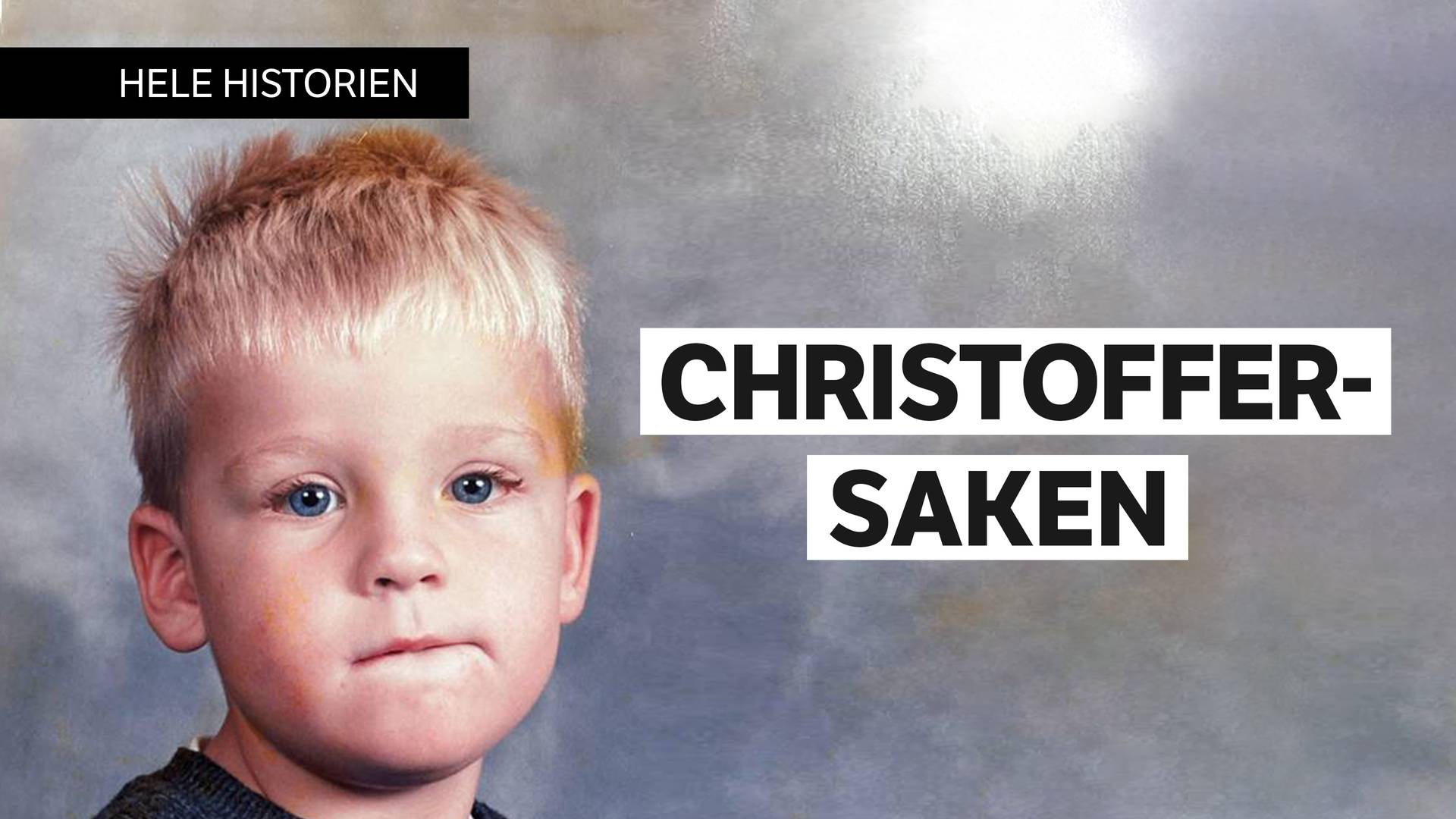 Christoffer-saken (1:2) - Hele historien - NRK Radio